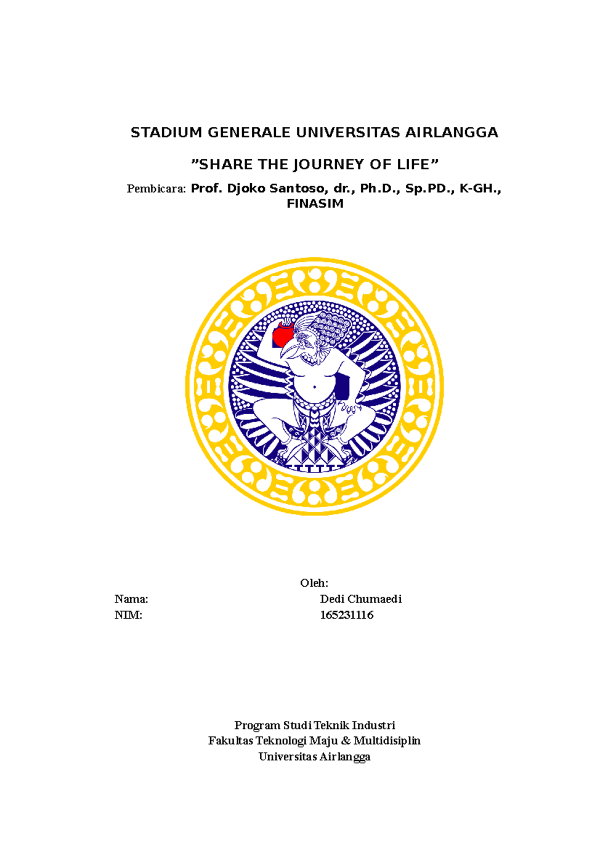 Stadium Generale Oleh Dedi Chumaedi - FTMM - STADIUM GENERALE UNIVERSITAS AIRLANGGA ”SHARE THE ...