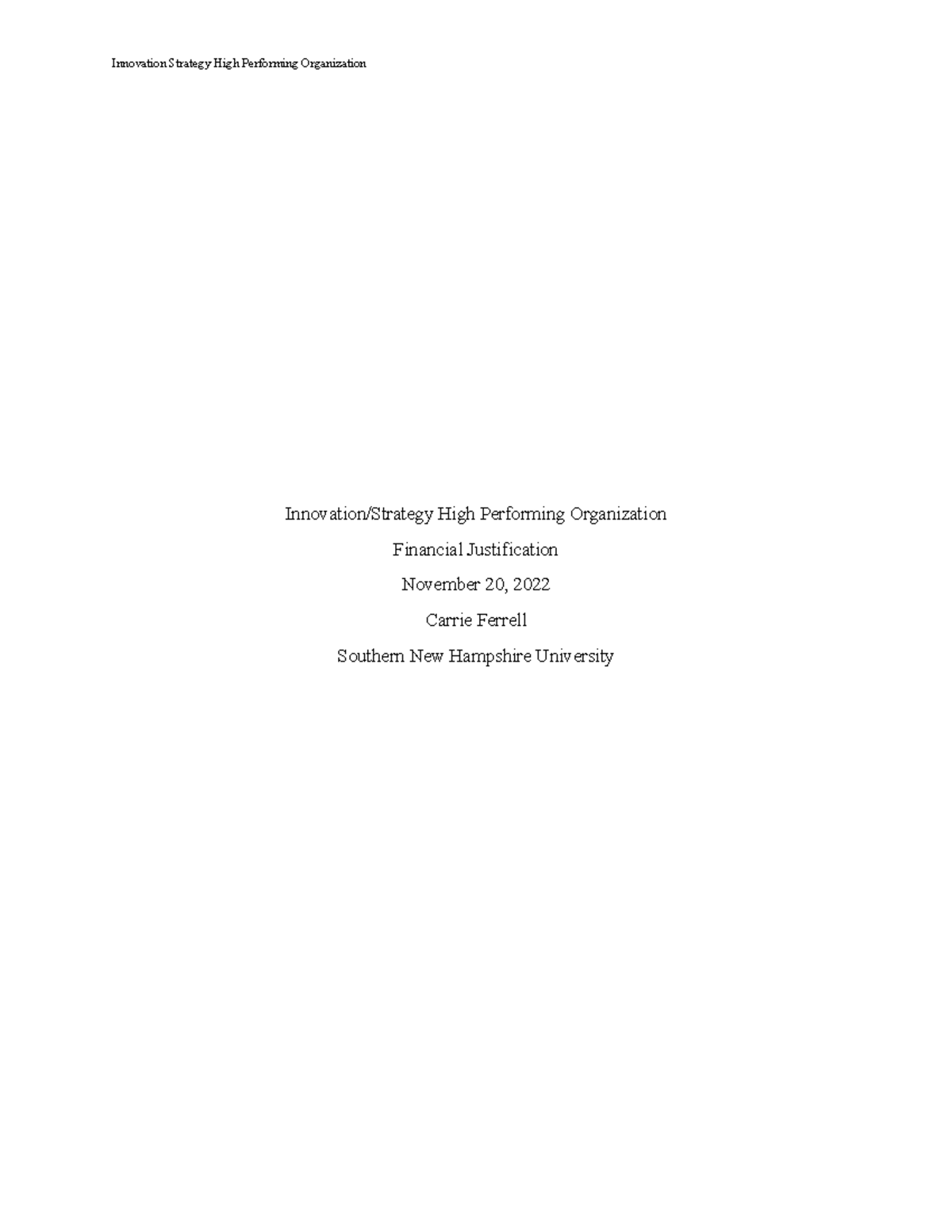Mod 2 Financial Justification - Innovation/Strategy High Performing ...