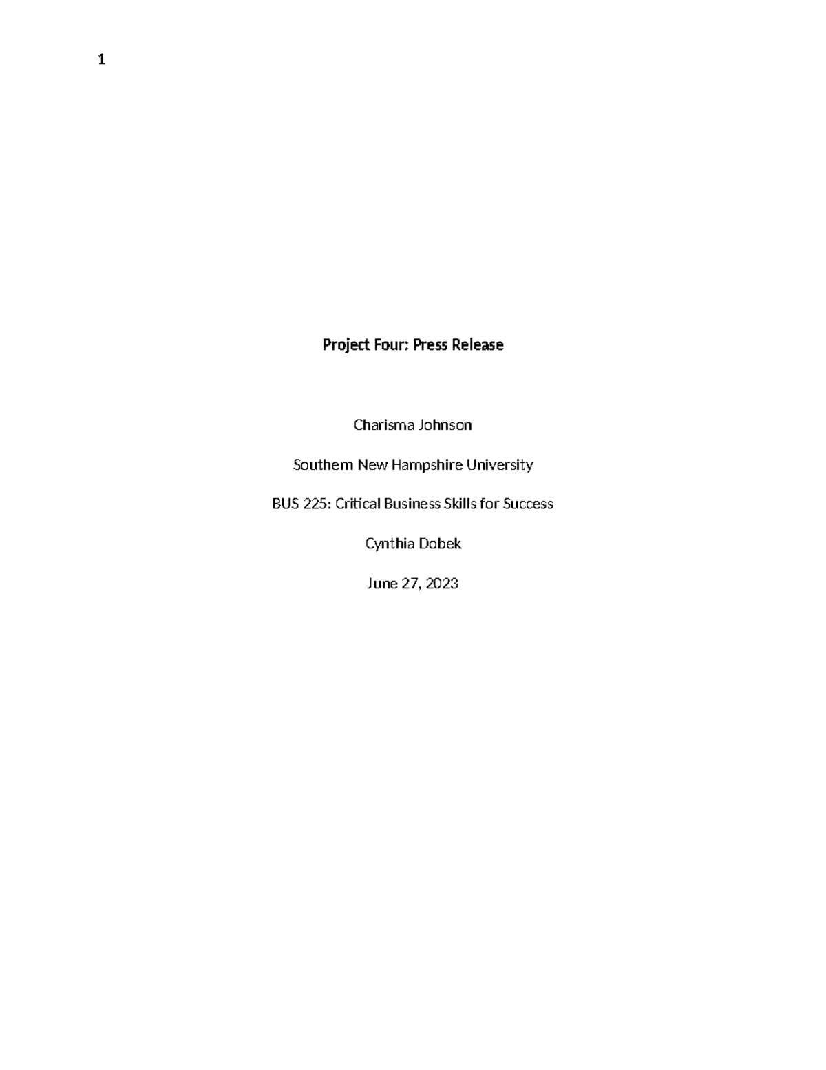 BUS225 Project Four - Project Four: Press Release Charisma Johnson ...