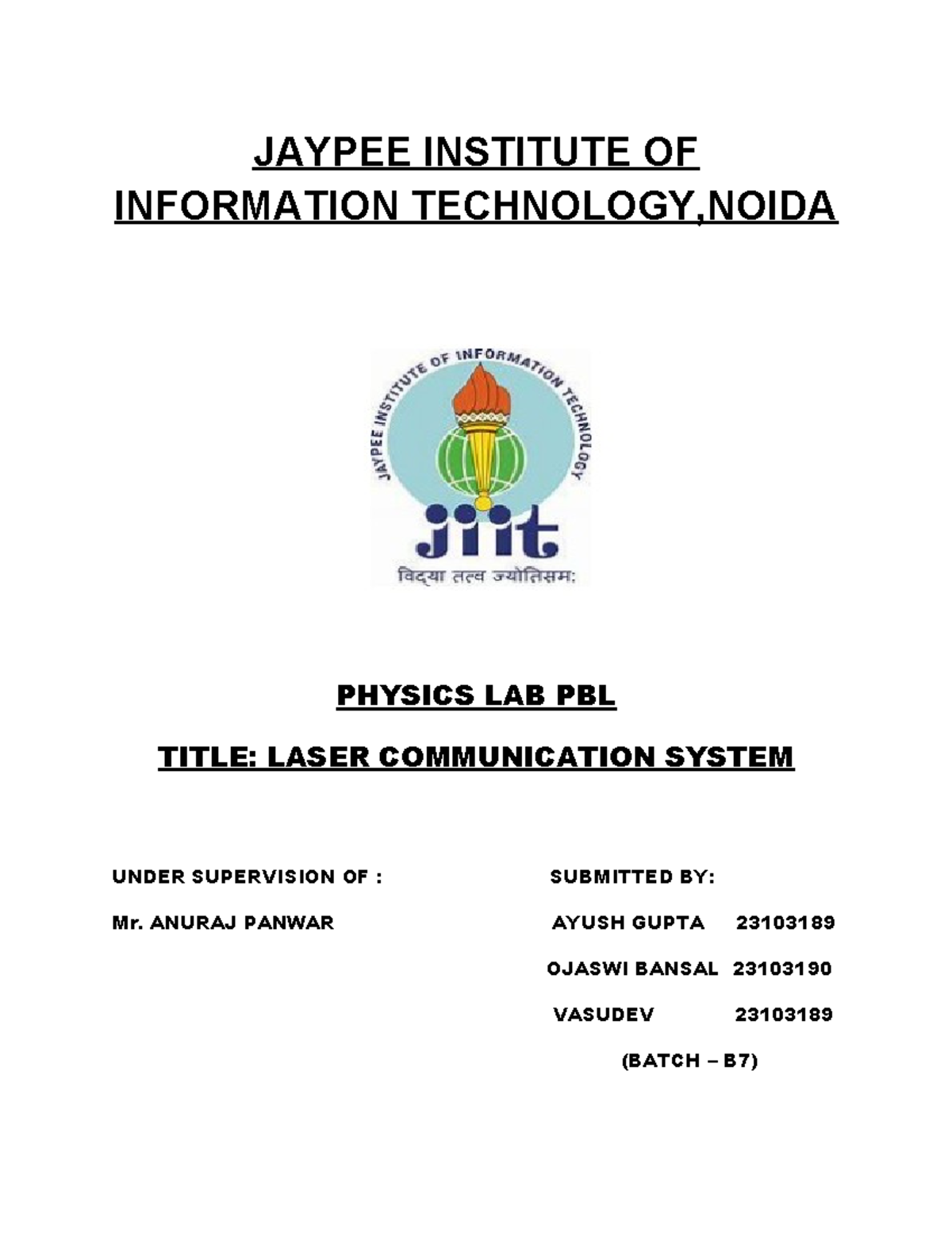 Phy. PBL LSC - JAYPEE INSTITUTE OF INFORMATION TECHNOLOGY,NOIDA PHYSICS LAB PBL TITLE: LASER ...