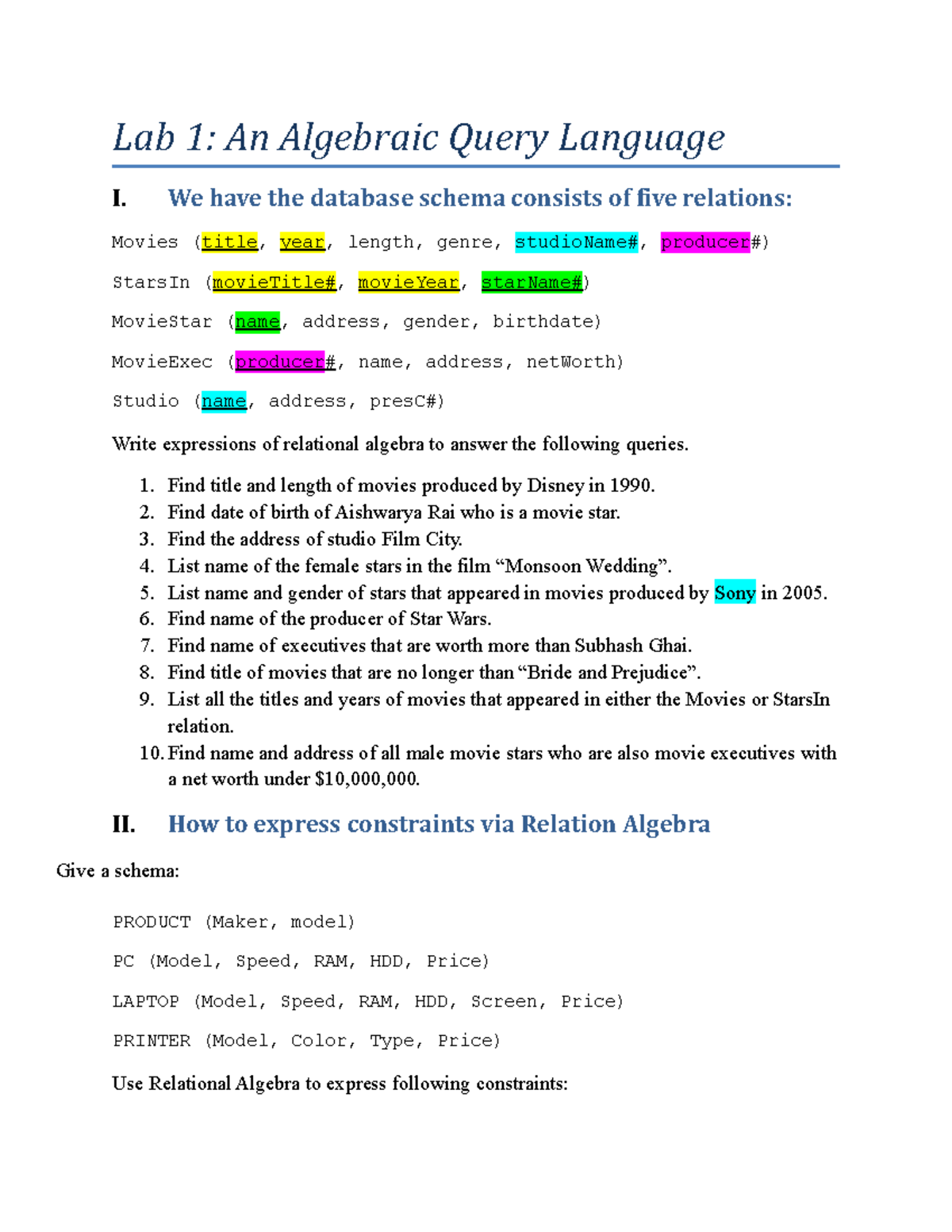 Lab1 RA - DBI thầy Ban - Lab 1: An Algebraic Query Language I. We have the database schema ...