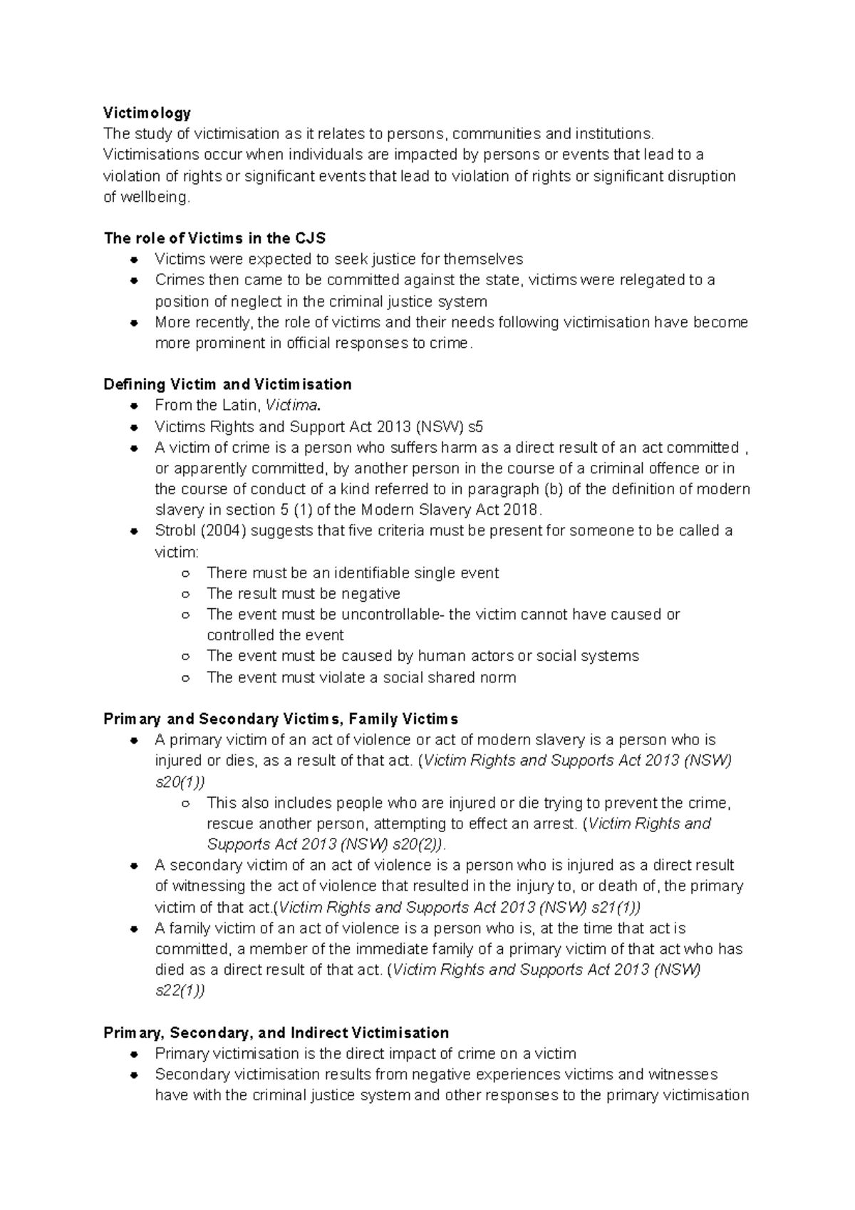 Week 1 Notes - Victimology The study of victimisation as it relates to ...