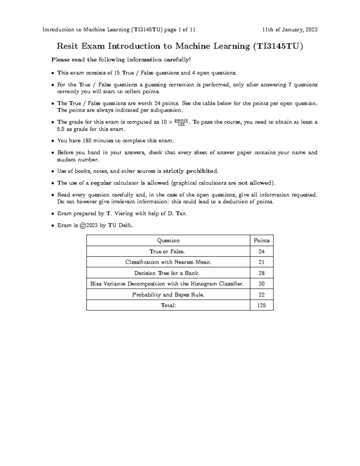 Resit 22 23 answers - Resit Exam Introduction to Machine Learning (TI3145TU) Please read the ...