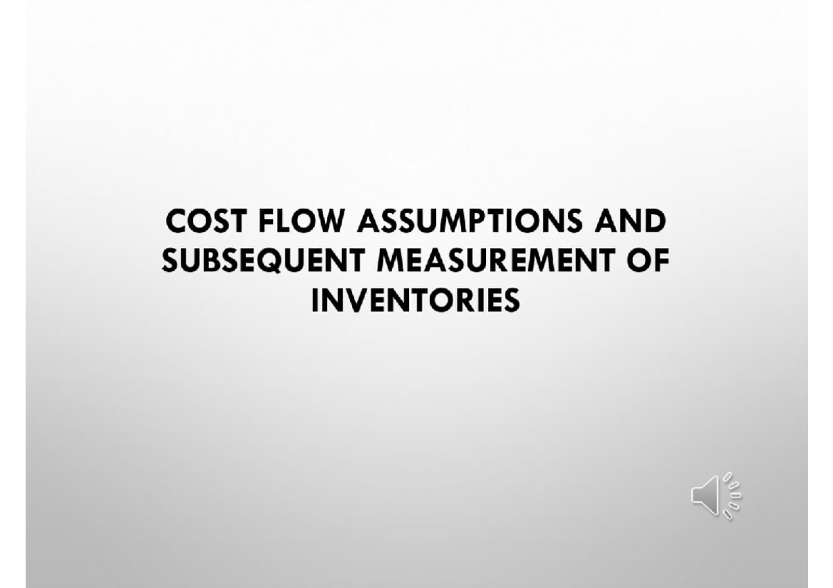 Chapter 8-8A inventory - COST FLOW ASSUMPTIONS AND SUBSEQUENT ...