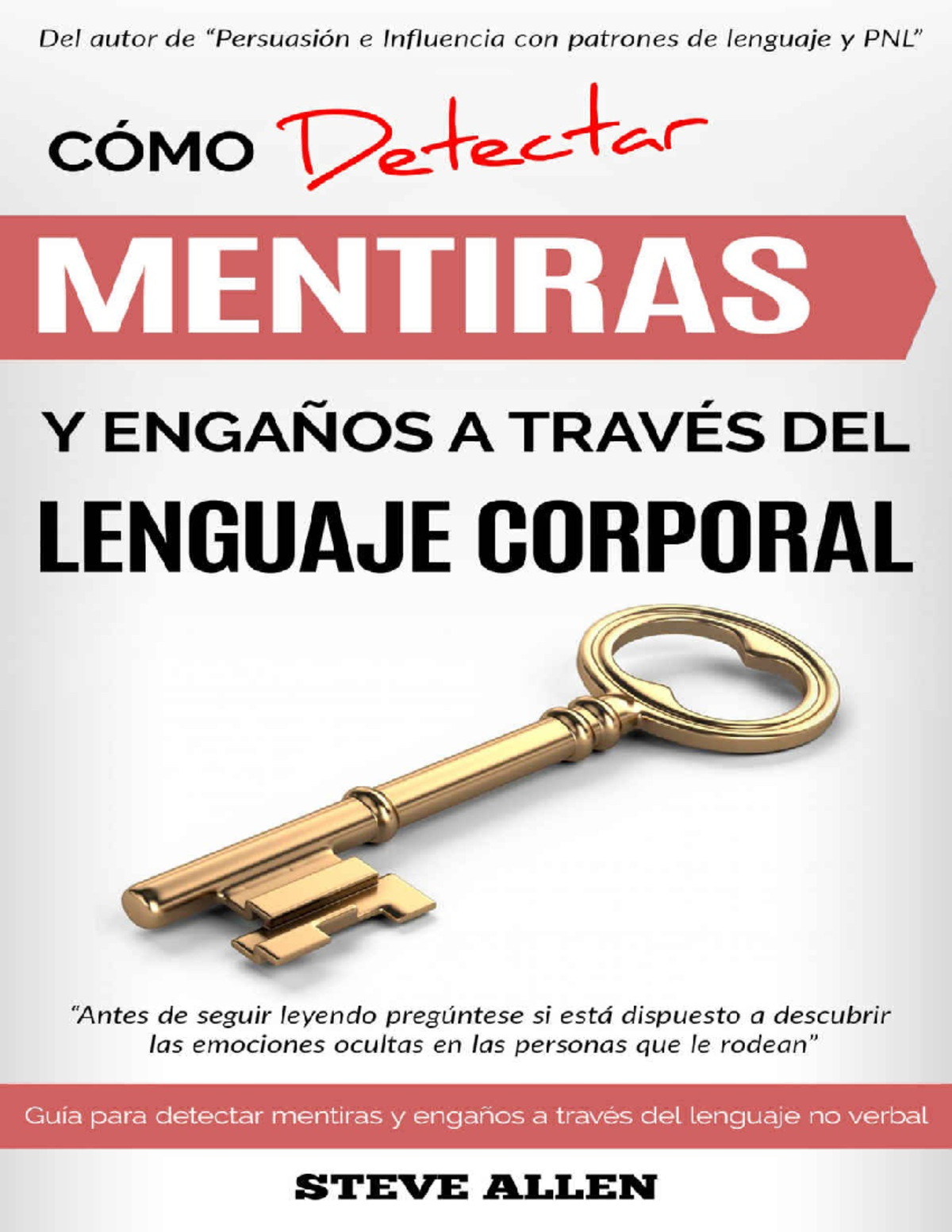 COMO Detectar Mentiras Y Engaños A Través DEL Lenguaje Corporal- Steve Allen - CÓMO DETECTAR ...