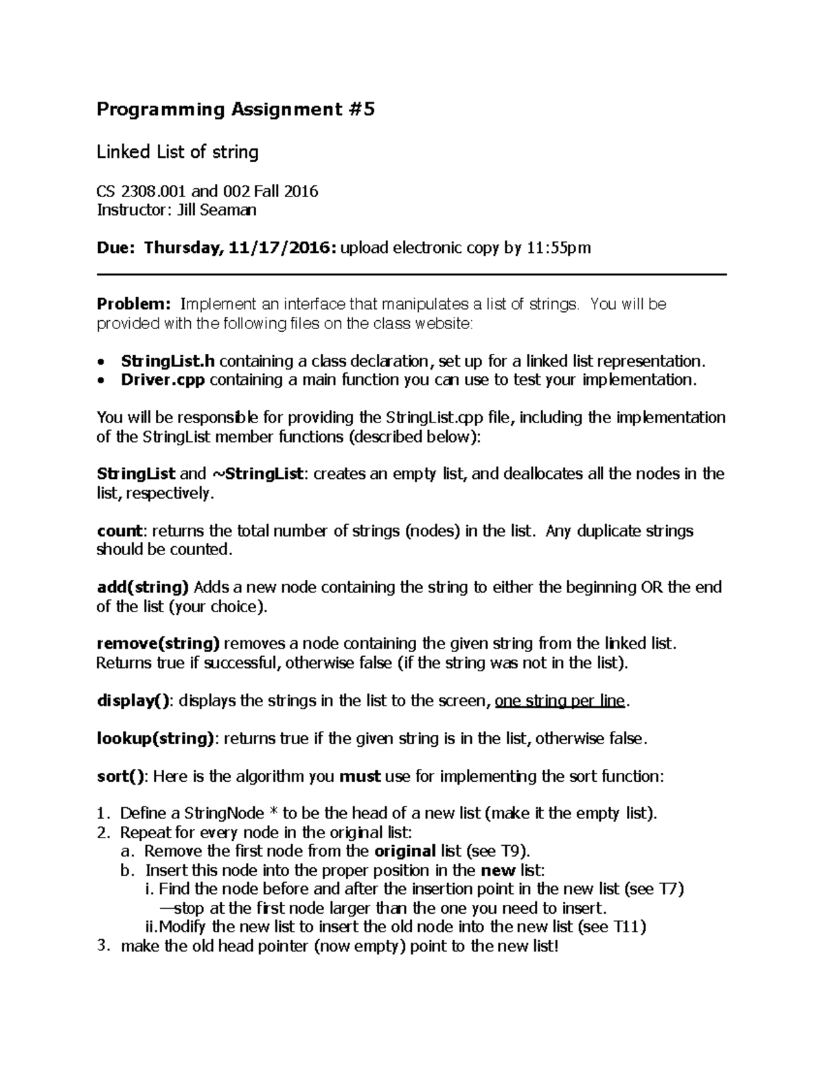 Assignment 5 - CS 2308 - Programming Assignment Linked List of string CS 2308 and 002 Fall 2016 ...