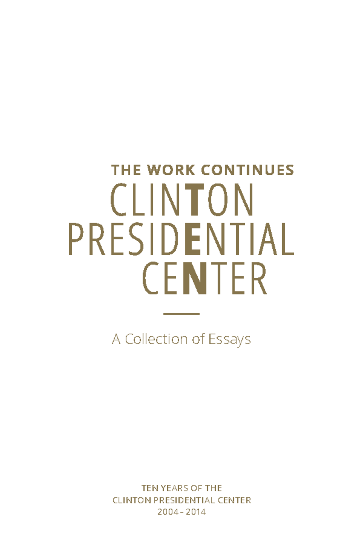 A Collection of Essays - A Collection of Essays TEN YEARS OF THE ...