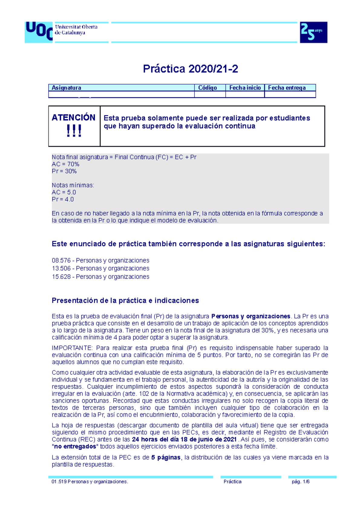 1 Enunciado Pr Py O 20-21 ESP - Práctica 2020/21- Asignatura Código Fecha inicio Fecha entrega ...