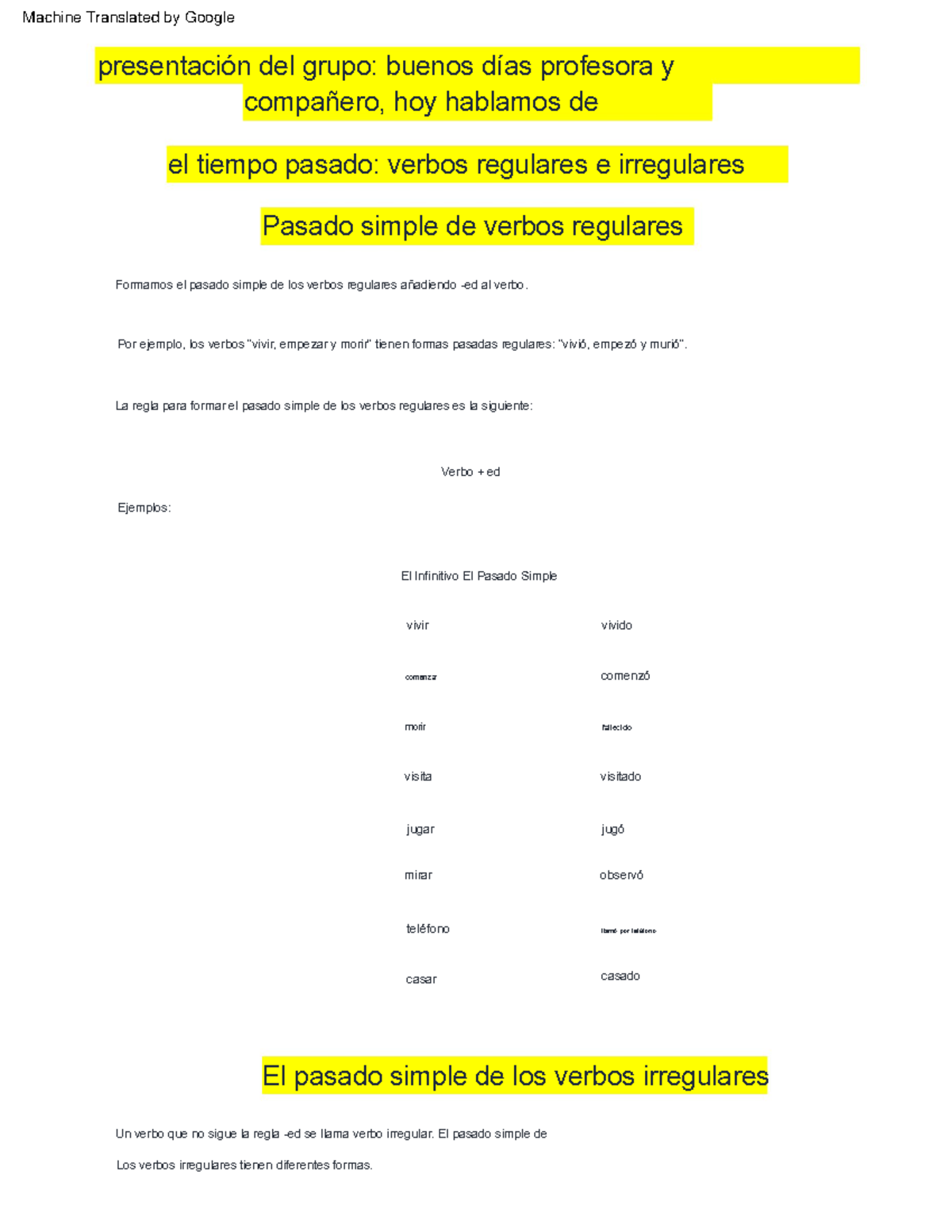 Exposición The Simple Past of Regular and Irregular Verbs (2) - comenzó ...