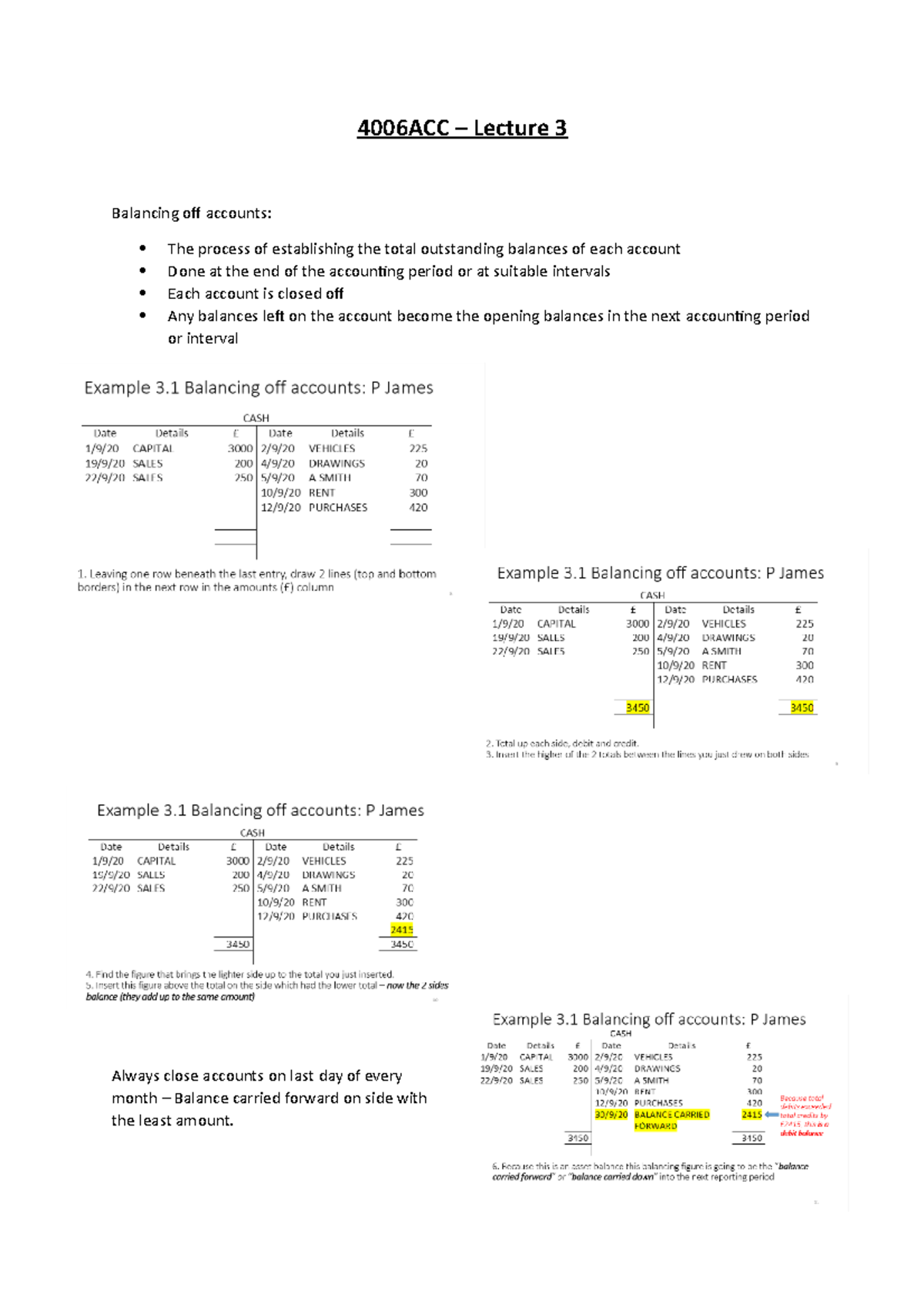 Lecture 3 - 4006ACC – Lecture 3 Balancing off accounts: The process of ...