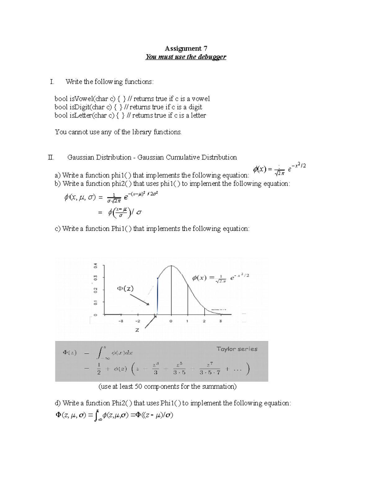 Assignment 7 Quest - Assignment 7 You must use the debugger I. Write ...