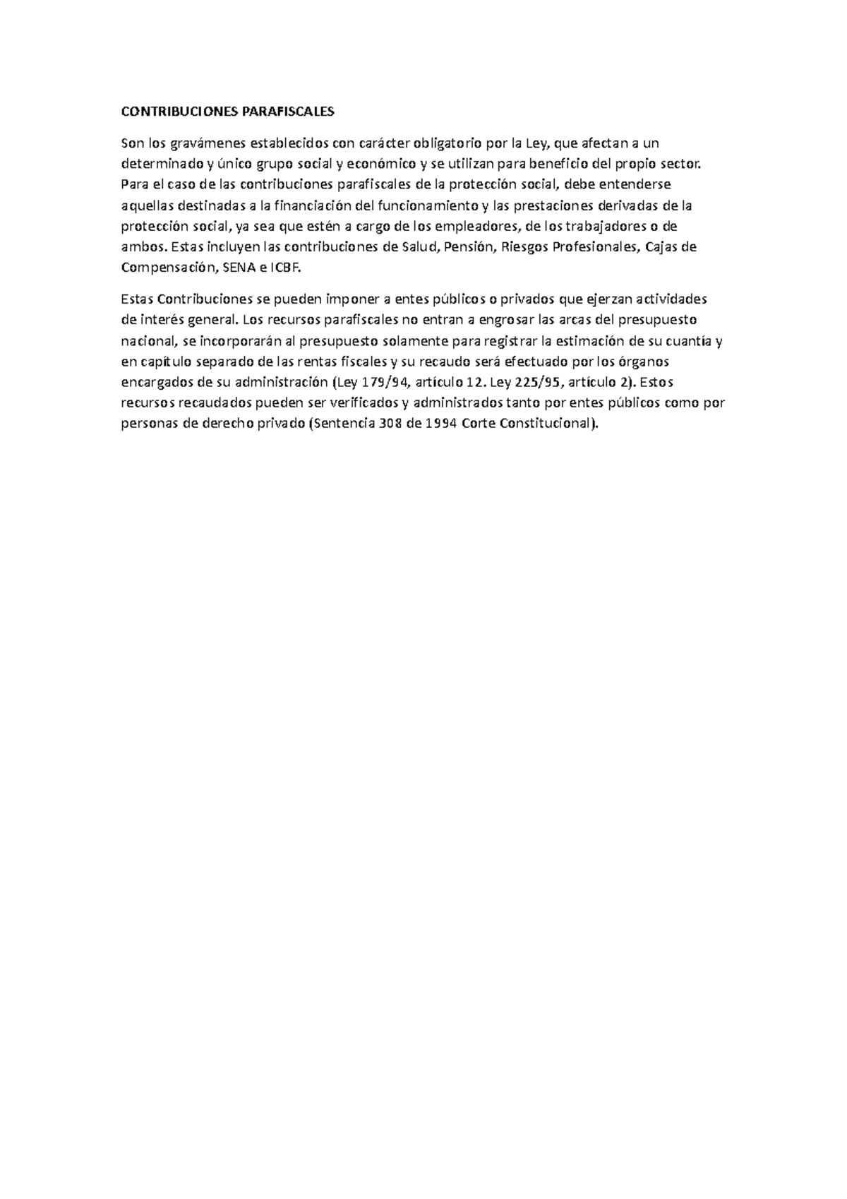 Contribuciones parafiscales - CONTRIBUCIONES PARAFISCALES Son los gravámenes establecidos con ...