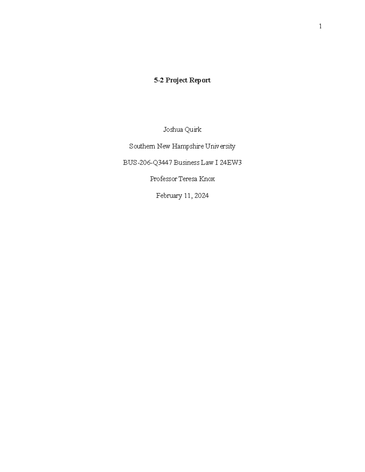5-2 project report - 5-2 Project Report Joshua Quirk Southern New ...