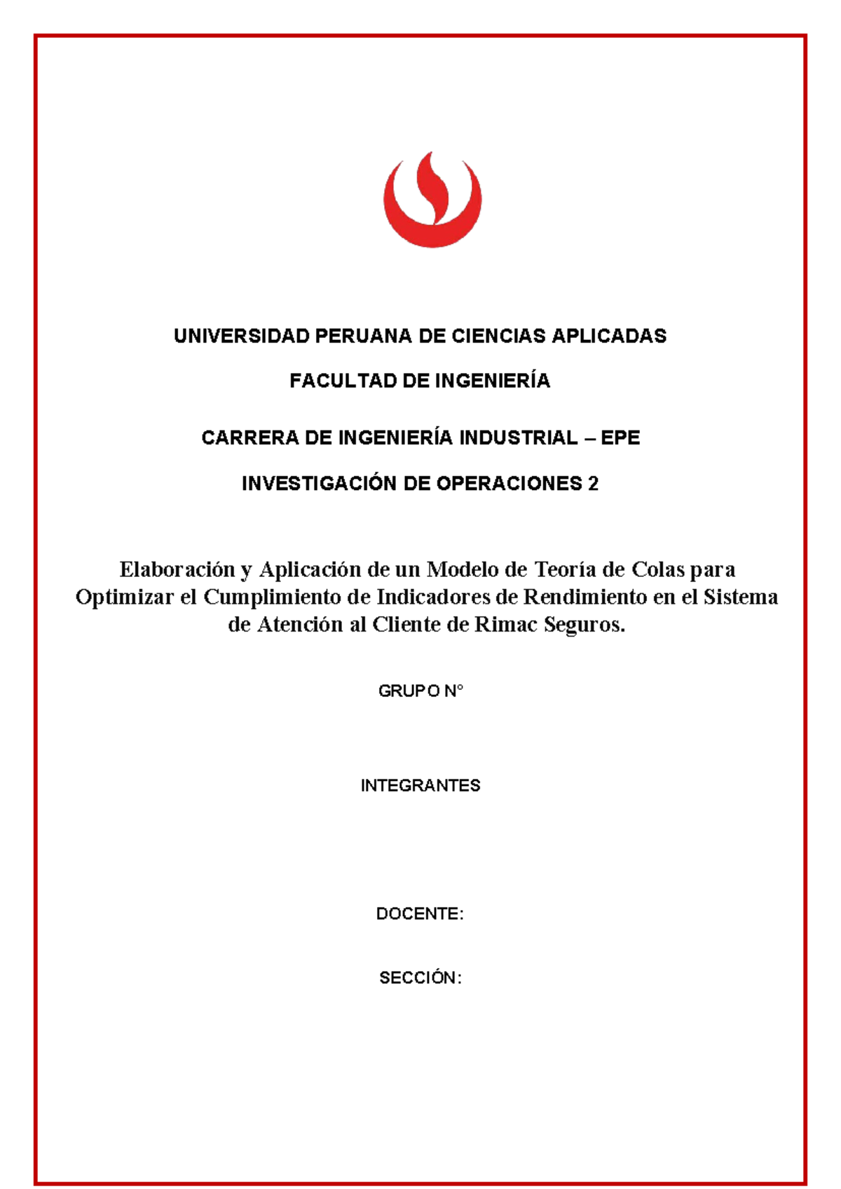 Trabajo final iop2 tf de iop2 - UNIVERSIDAD PERUANA DE CIENCIAS APLICADAS FACULTAD DE INGENIERÍA ...