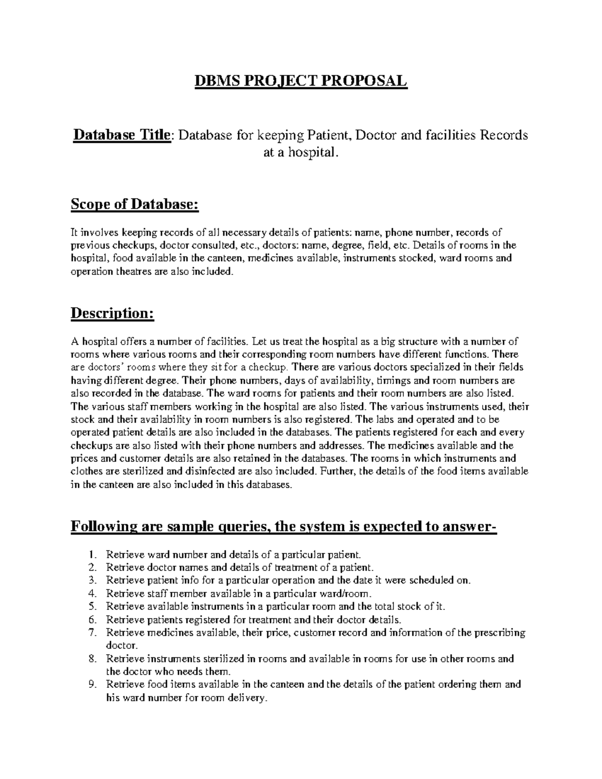 Project Proposal - DBMS PROJECT PROPOSAL Database Title : Database for keeping Patient, Doctor ...