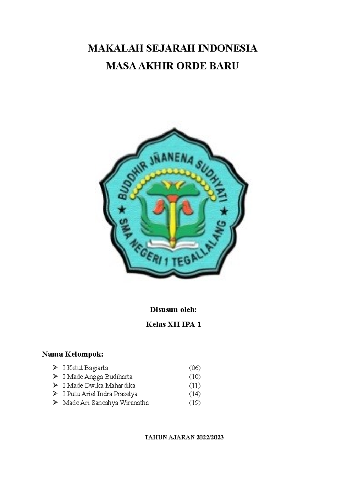Makalah Sejarah Indonesia 2-1 - MAKALAH SEJARAH INDONESIA MASA AKHIR ...