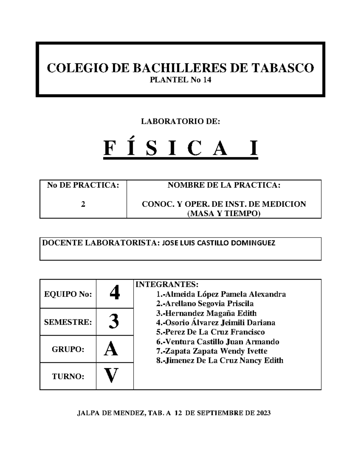 Practica 2 - fisica - COLEGIO DE BACHILLERES DE TABASCO PLANTEL No 14 ...