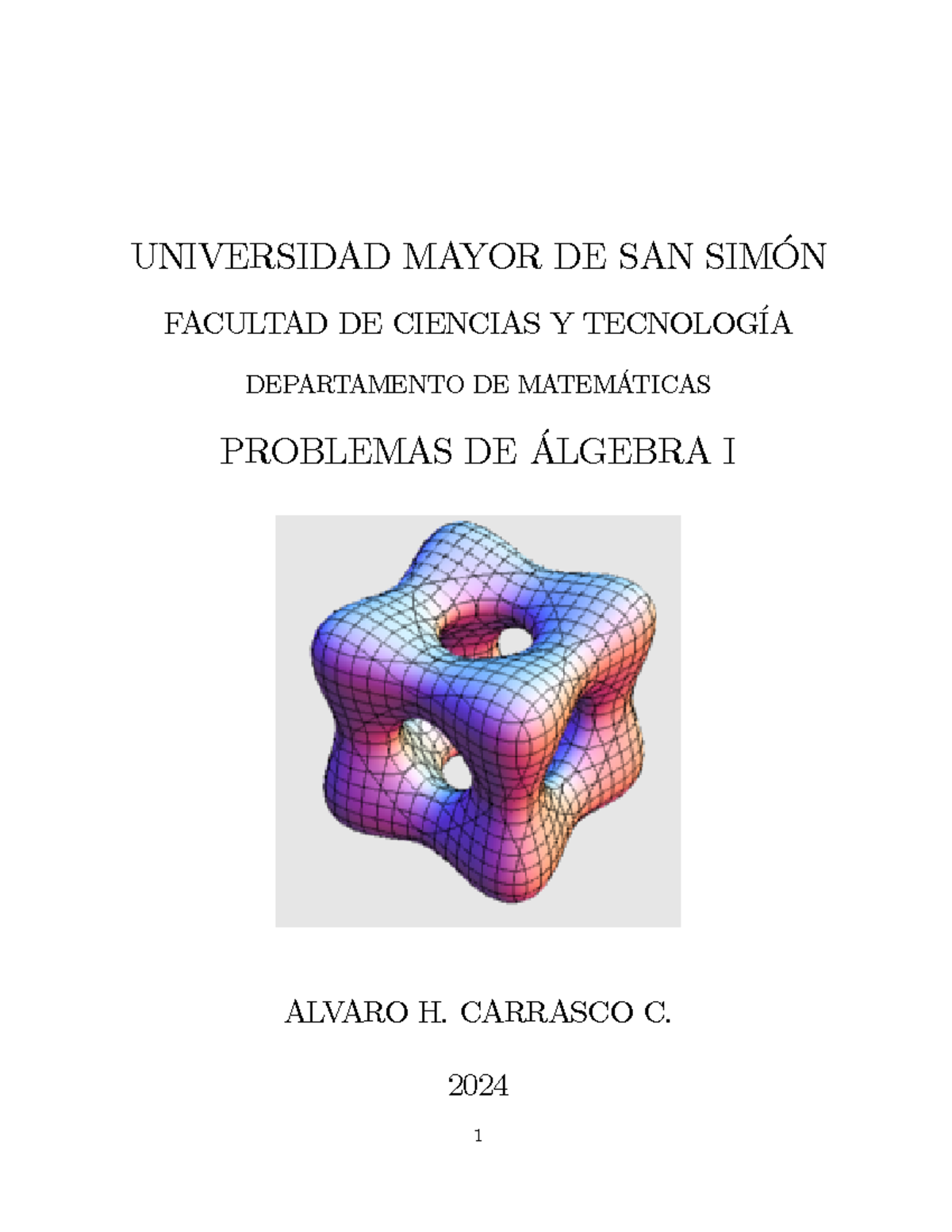 Practica DE Algebra I (MAT-FIS-INF) 2024 - UNIVERSIDAD MAYOR DE SAN SIM”N FACULTAD DE CIENCIAS Y ...