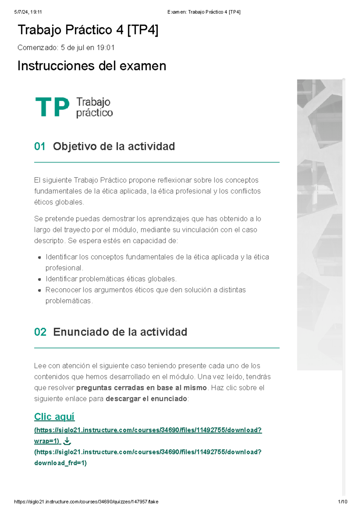 Examen Trabajo Práctico 4 [TP4]90% 2024 - Trabajo Práctico 4 [TP4] Comenzado: 5 de jul en 19 ...