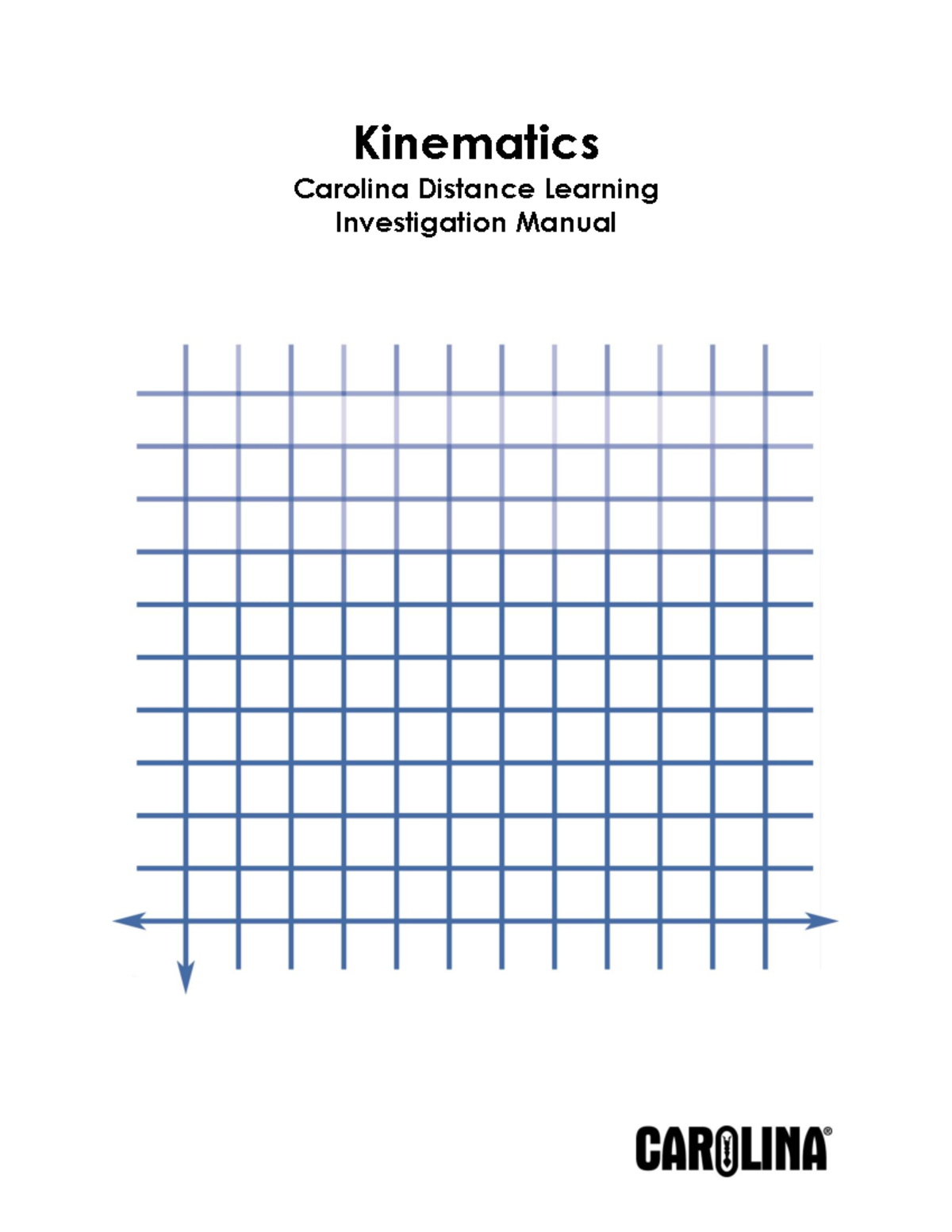 Kinematics Lab - Practice - Kinematics Carolina Distance Learning Investigation Manual Table of ...