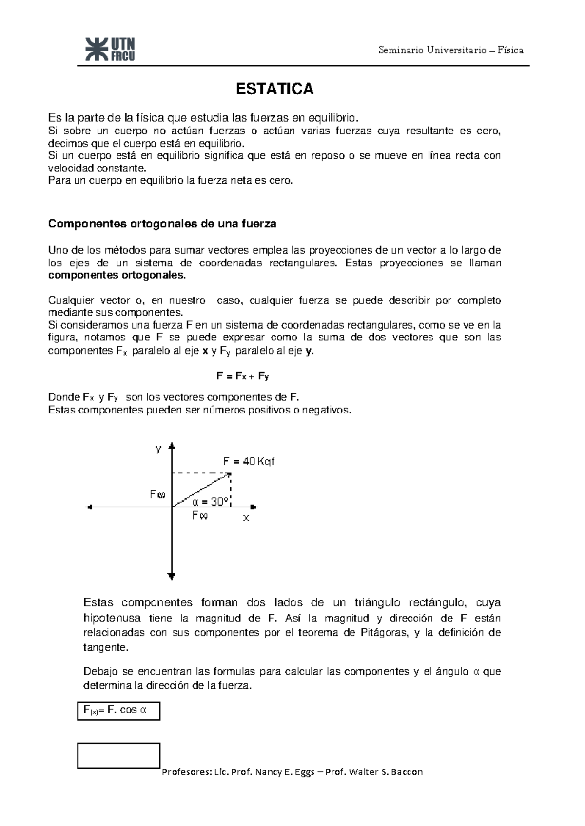 Estatica apunte utn - es de la utn pero sirve para repasar conceptos básicos - ESTATICA Es la ...
