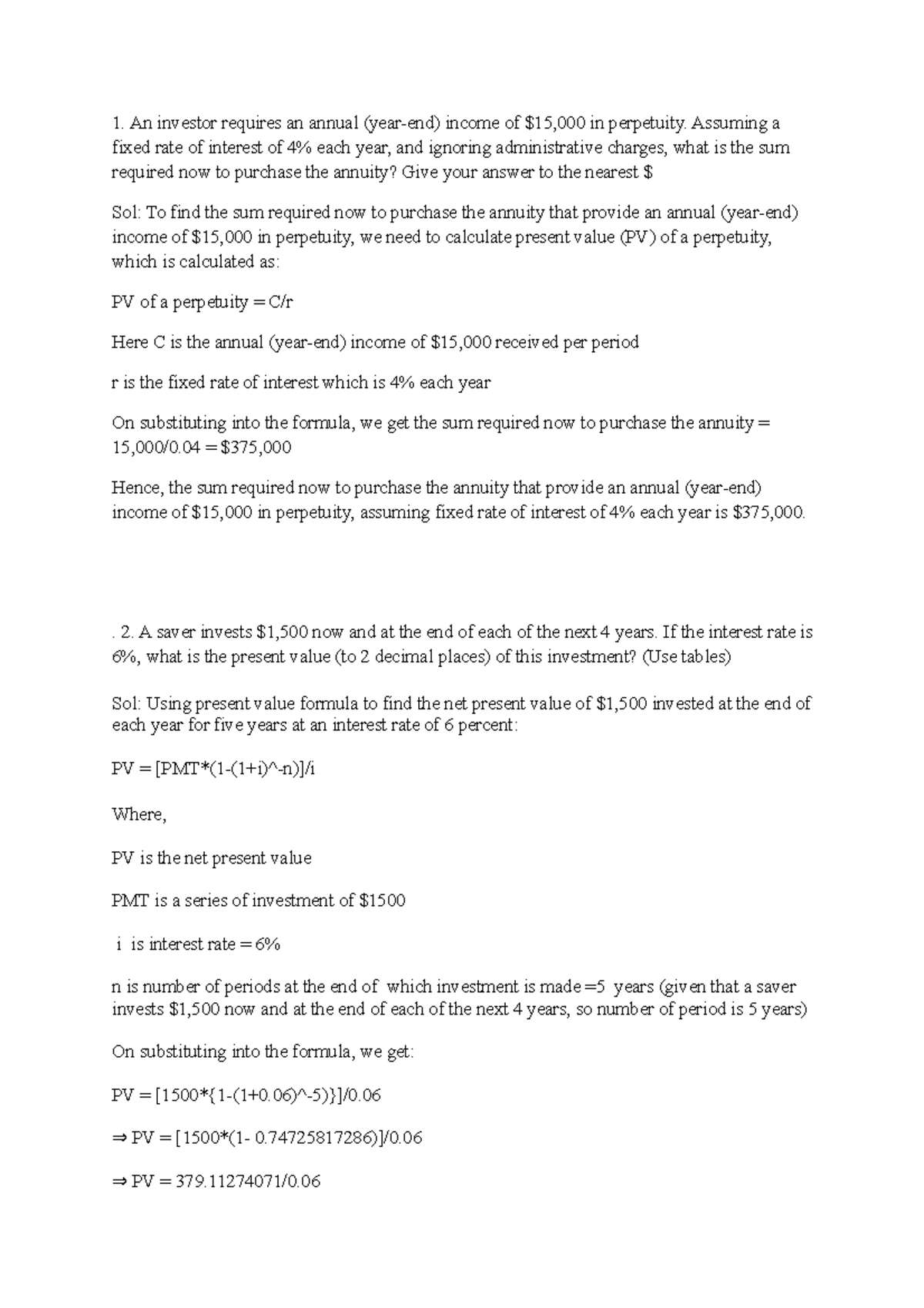 Present value of a perpetuity - An investor requires an annual (year ...
