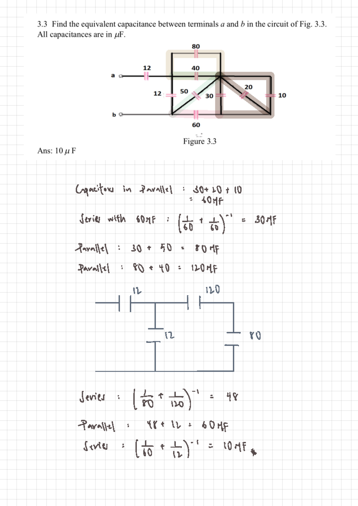 EE2101 Tutorial 3 Qn3 - EE2001 - Capacitors in Parallel : 50 + 20 + 10 = JOMF ####### Series ...