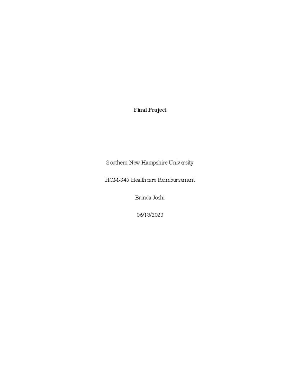 Final Project HCM 345 - Final Project Southern New Hampshire University ...