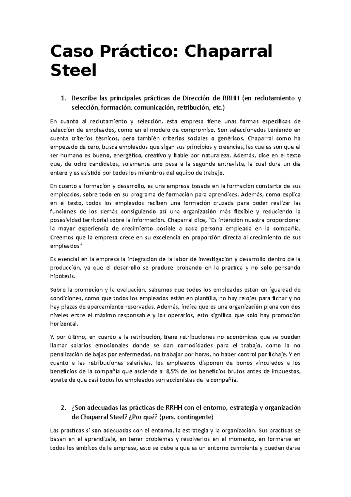 Practica Chaparral Steel - Caso Práctico: Chaparral Steel 1. Describe ...