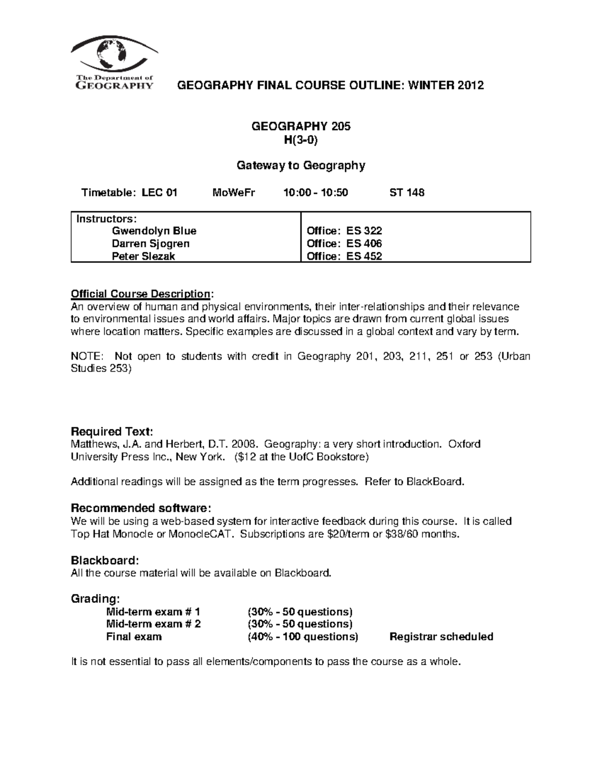 GEOG205-W2012-LEC1-outline - GEOGRAPHY FINAL COURSE OUTLINE: WINTER ...