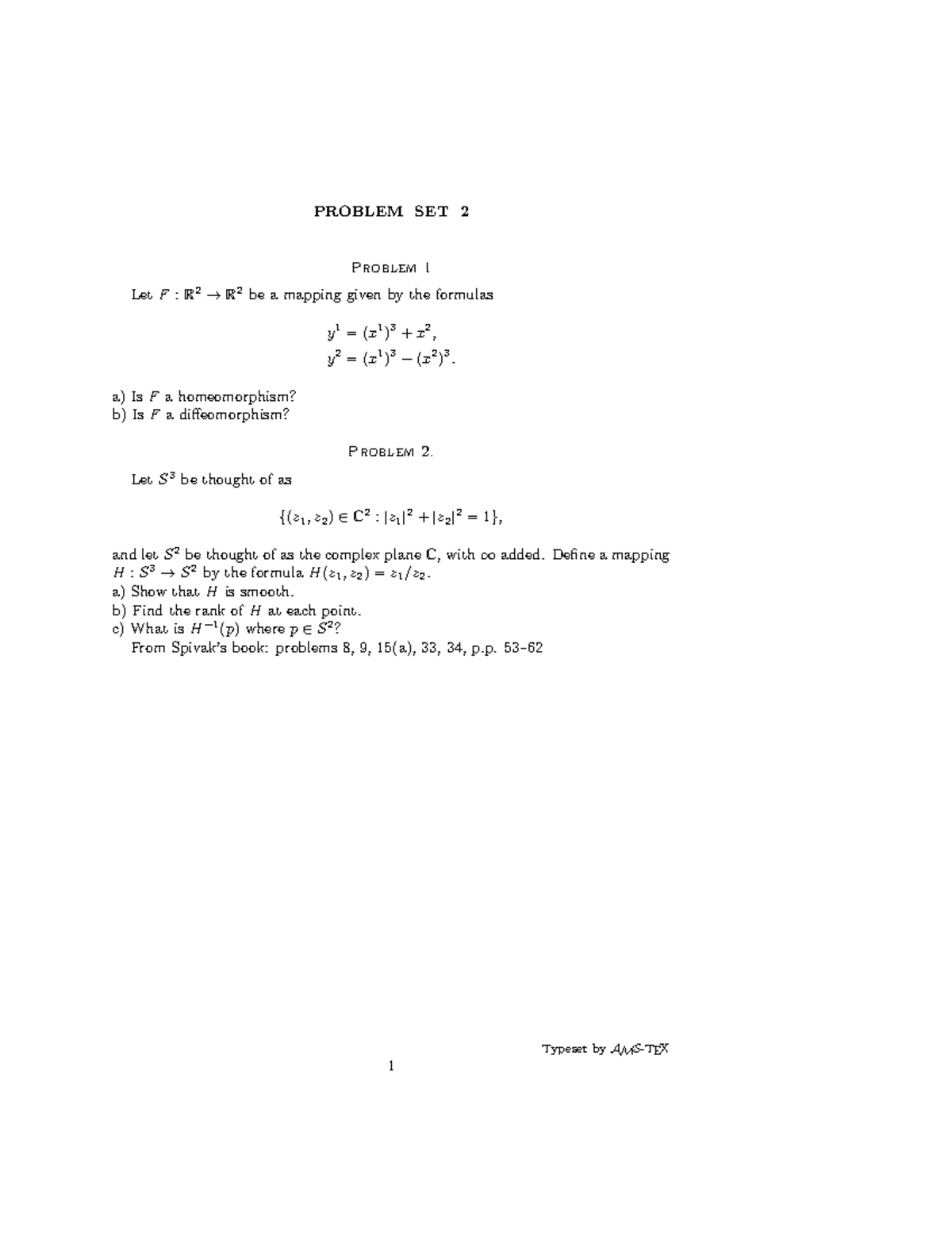Set2 - Problem set 2 - MATH 534A - PROBLEM SET 2 Problem 1 Let F : R2 ...