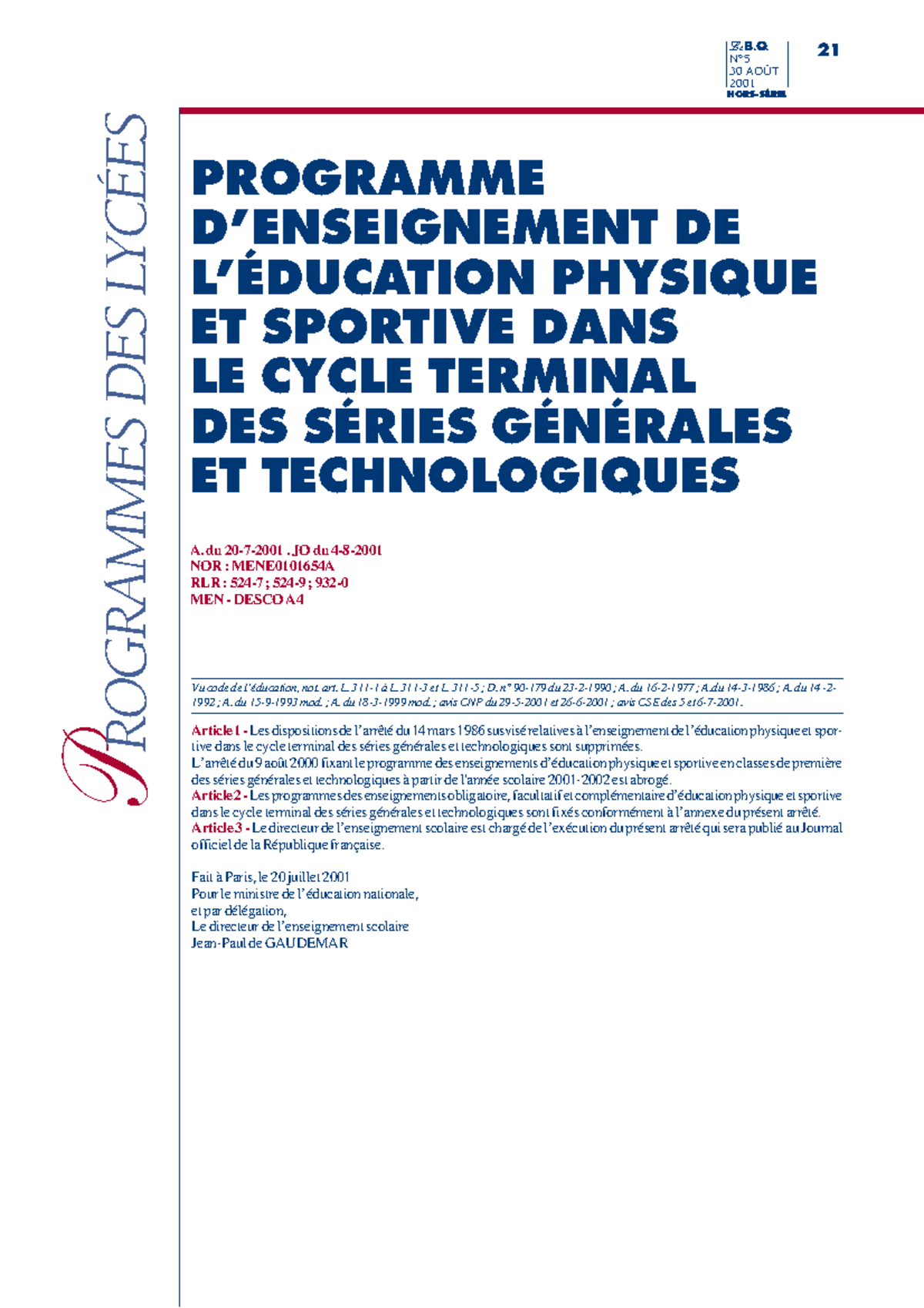 2001-07-20 Programmes Terminal EPS - Le B. 21 N° 5 30 AOÛT 2001 P ROGRAMMES DES LYCÉES A. du ...