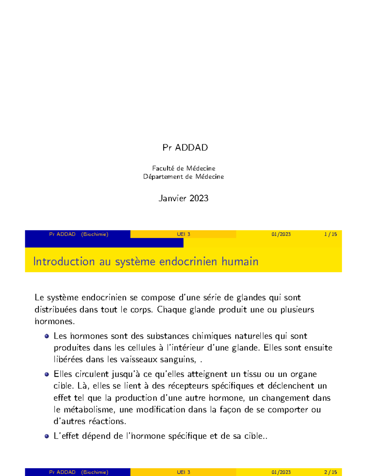 Strat´egies d’explorations biochimiques des endocrinopathies - Pr ADDAD ...