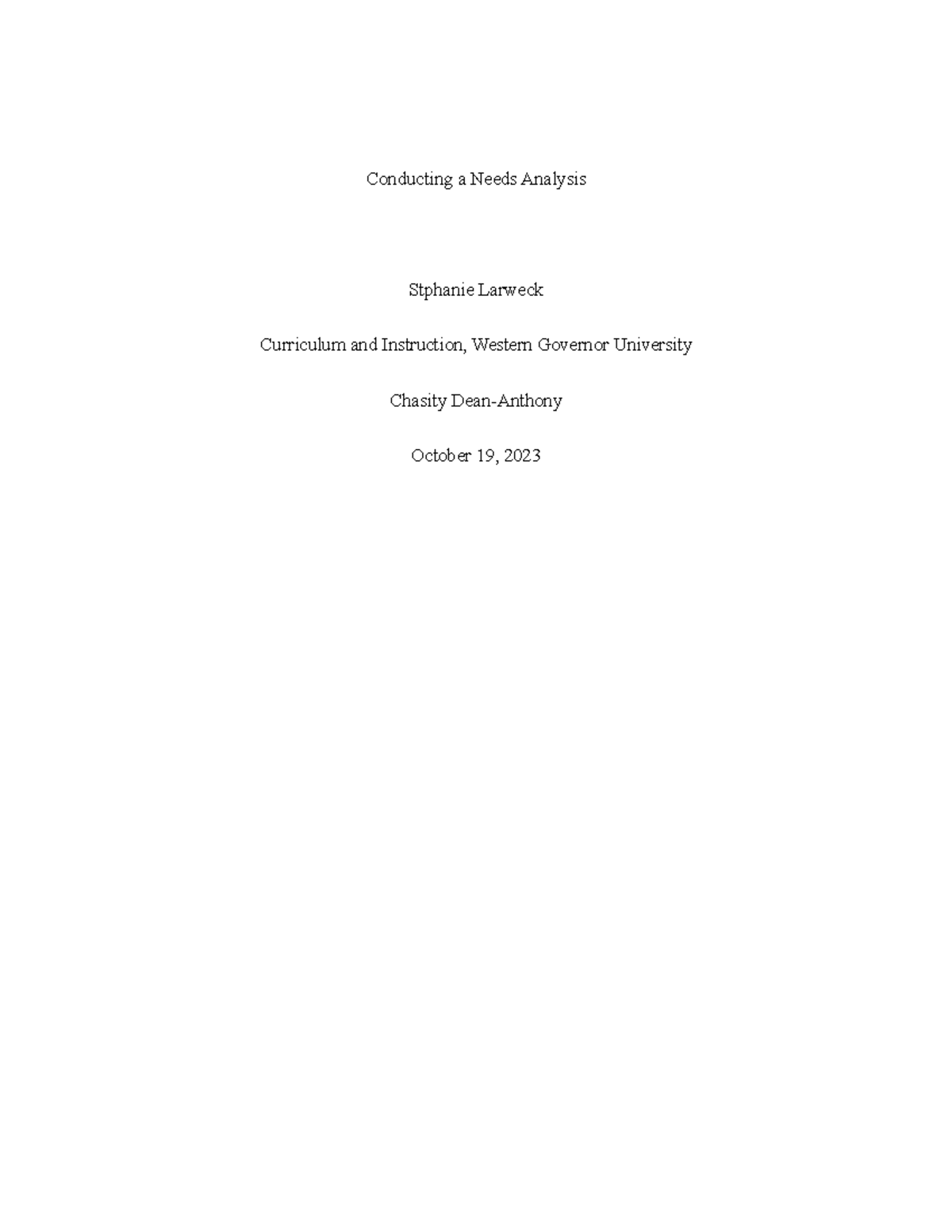 Stephanie Larweck D183 task 1 - Conducting a Needs Analysis Stphanie ...