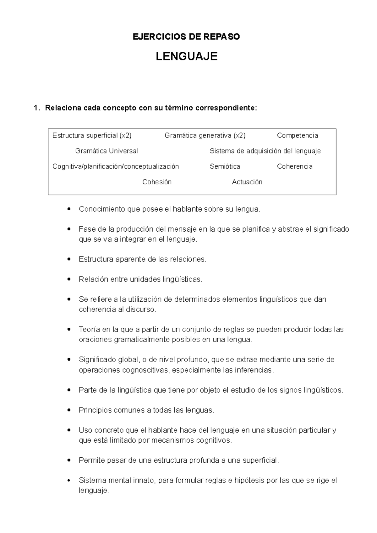 Ejercicios repaso Lenguaje - EJERCICIOS DE REPASO LENGUAJE 1. Relaciona ...