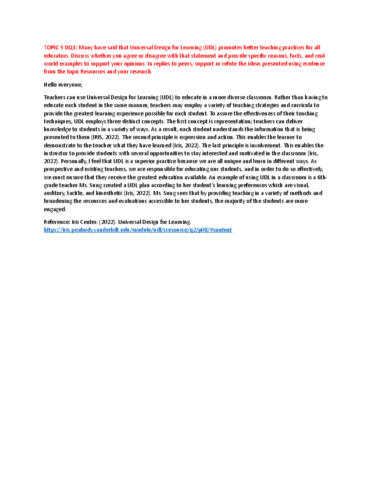 SPD-200 TOPIC 5 DQ1 - TOPIC 5 DQ1: Many have said that Universal Design ...