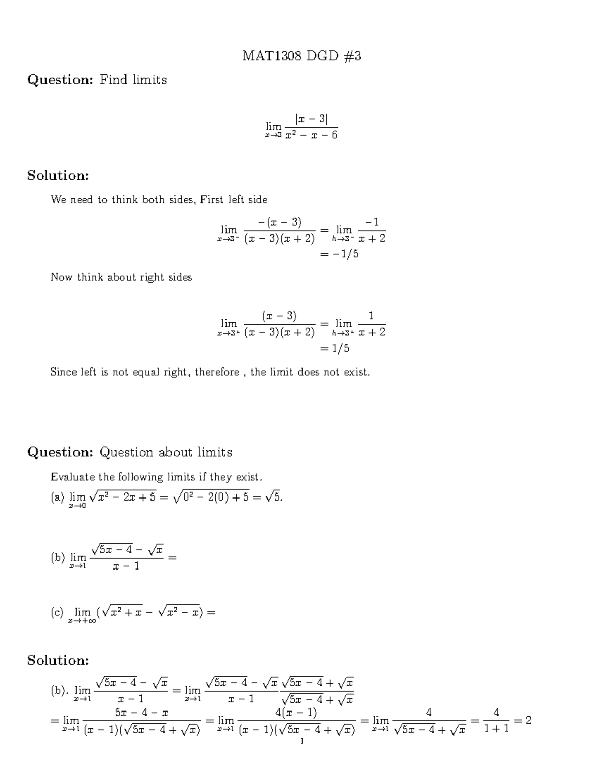 MAT1308 DGD 3 - Dr. Hai Yan Liu (Jack) - MAT1308 DGD Question: Find limits lim x→ 3 |x − 3 | x 2 ...