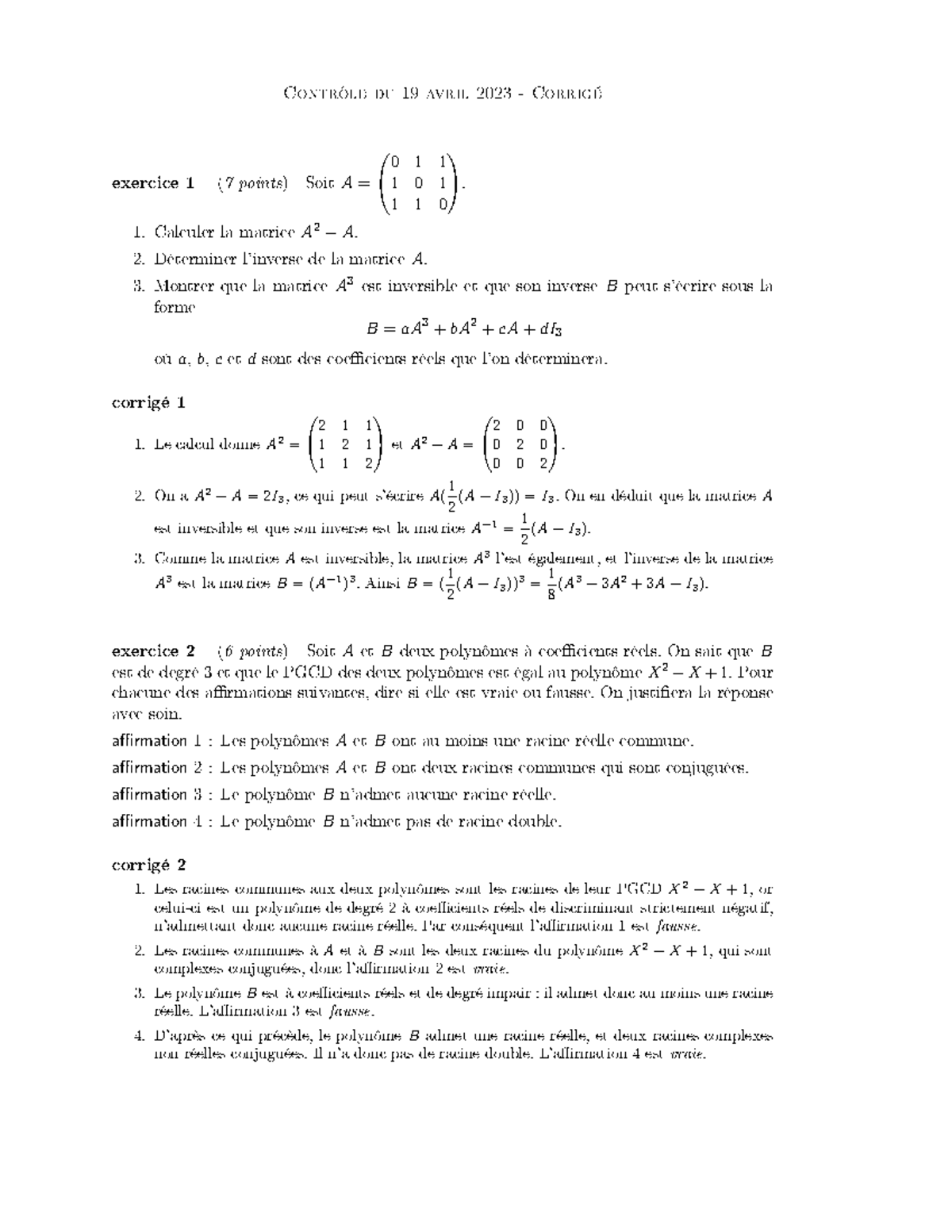 Corr cc2 v2 - Contrôle du 19 avril 2023 - Corrigé exercice 1 (7 points) Soit A = 0 1 1 1 0 1 1 1 ...
