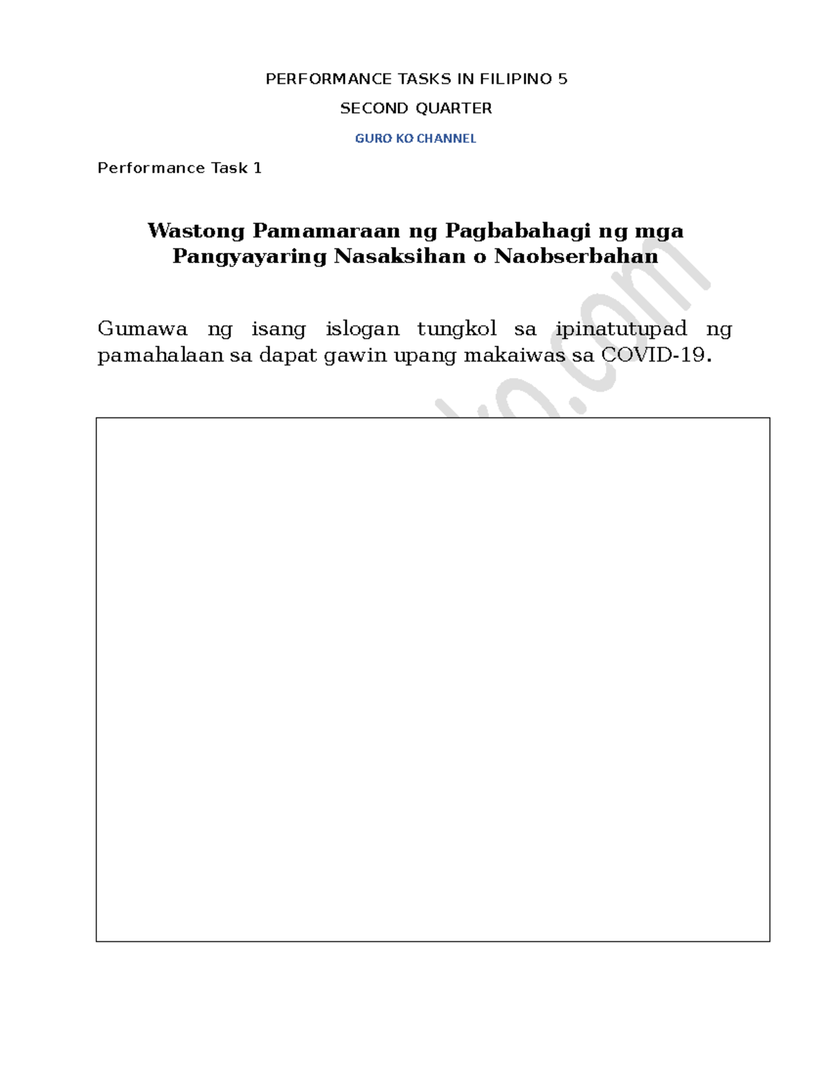 Filipino-5-Q2 - Education - GURO KO CHANNEL Performance Task 1 Wastong ...