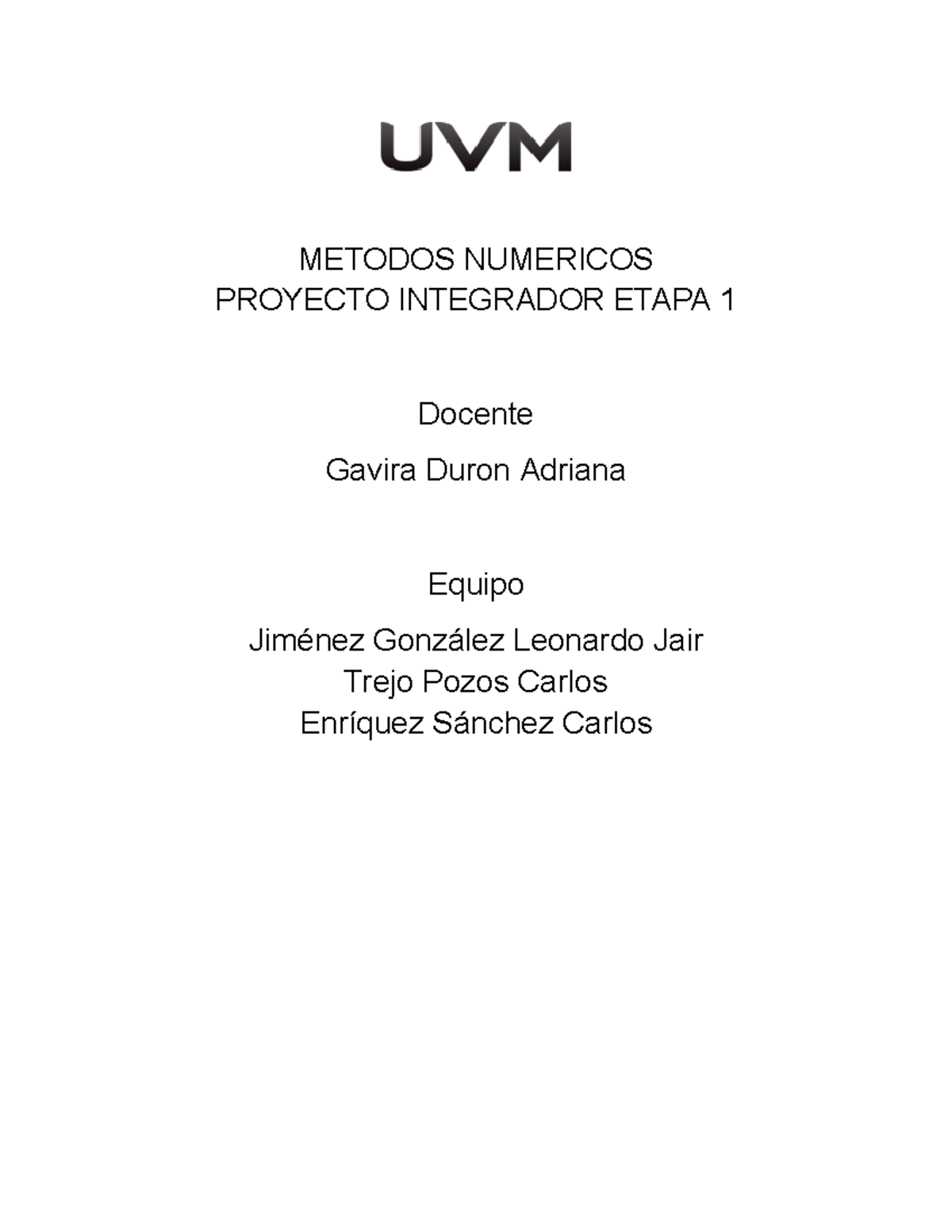 DOC-20240411-WA0018 - ..... - METODOS NUMERICOS PROYECTO INTEGRADOR ETAPA 1 Docente Gavira Duron ...