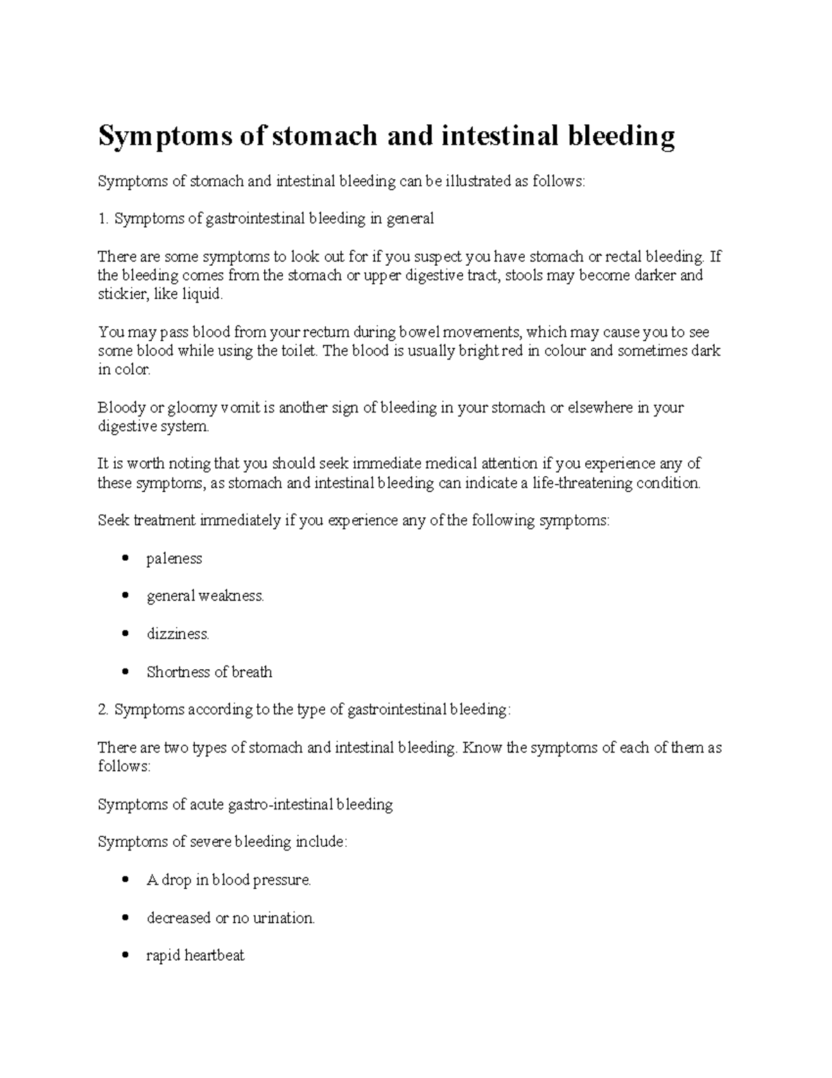 Symptoms of stomach and intestinal bleeding - If the bleeding comes ...