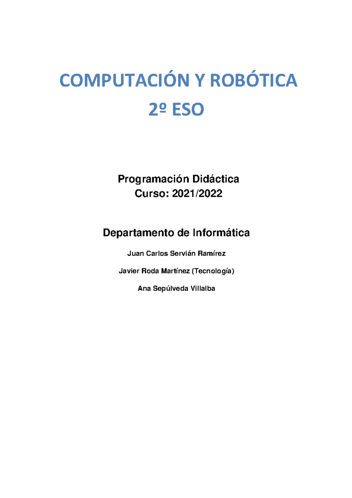 Computacion y robotica 2 eso+21-22 - COMPUTACI”N Y ROB”TICA 2∫ ESO Programación Didáctica Curso ...
