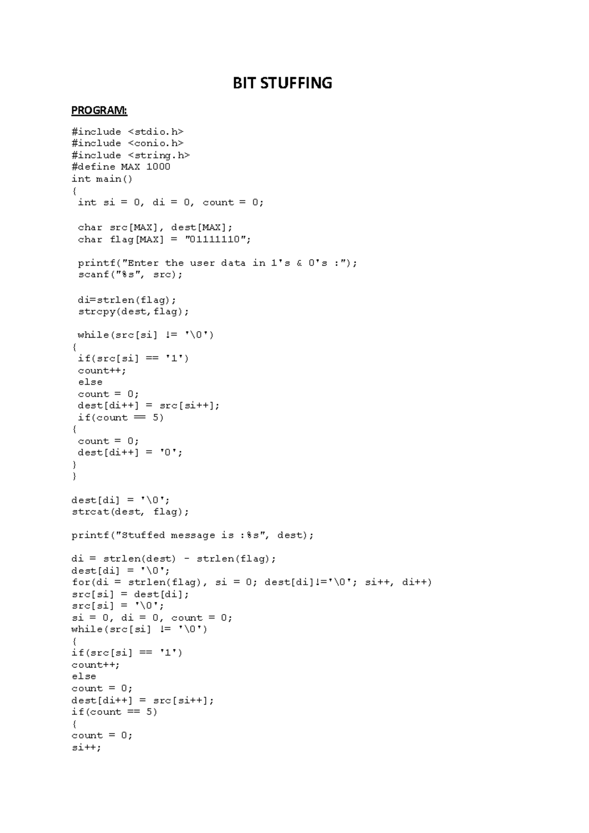 CCN lab Record - BIT STUFFING PROGRAM: #include #include #include - Studocu