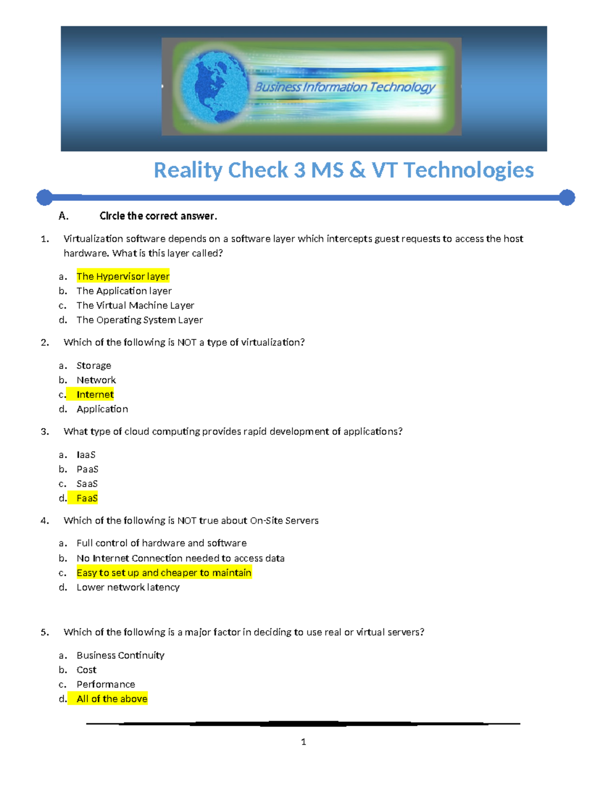 Osm620 wk3 RC - nothing much - A. Circle the correct answer. Virtualization software depends on ...