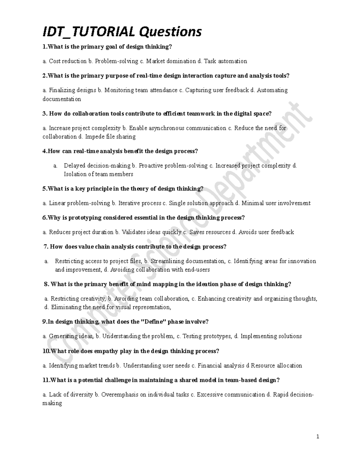 IDT Tutorial Question - IDT_TUTORIAL Questions 1 is the primary goal of ...