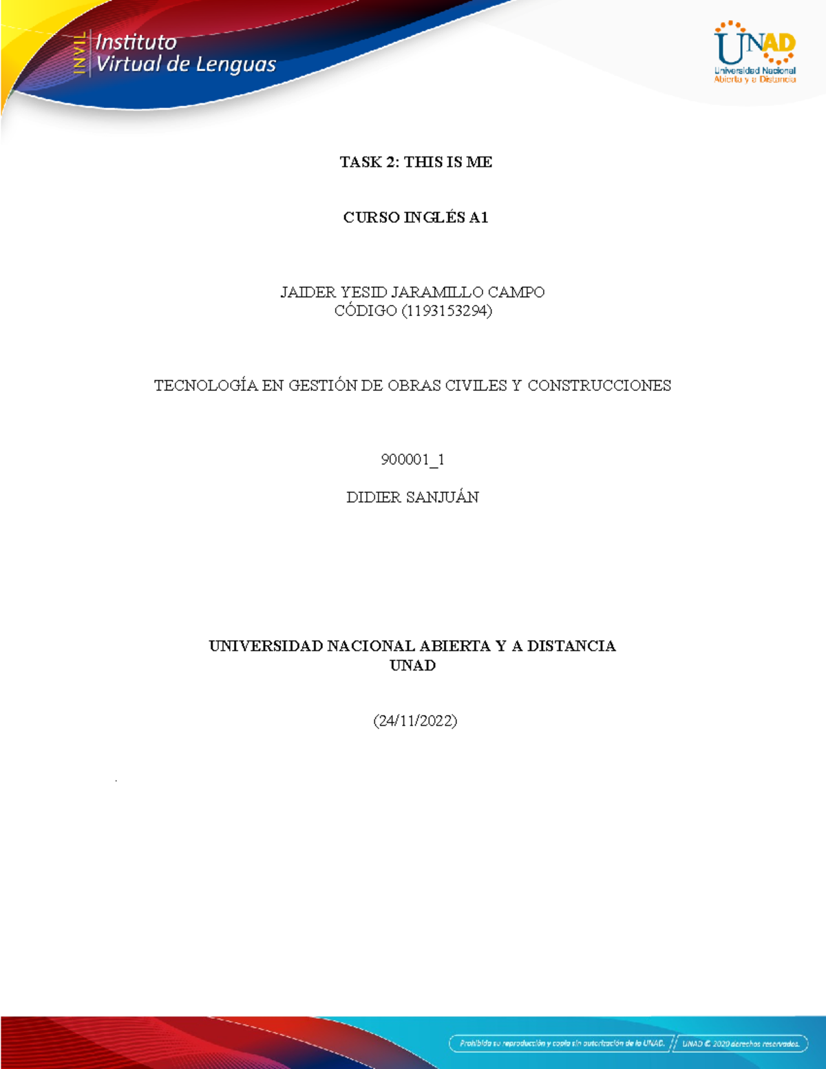 This is me jaider jaramillo 900001-1 - TASK 2: THIS IS ME CURSO INGLÉS A JAIDER YESID JARAMILLO ...