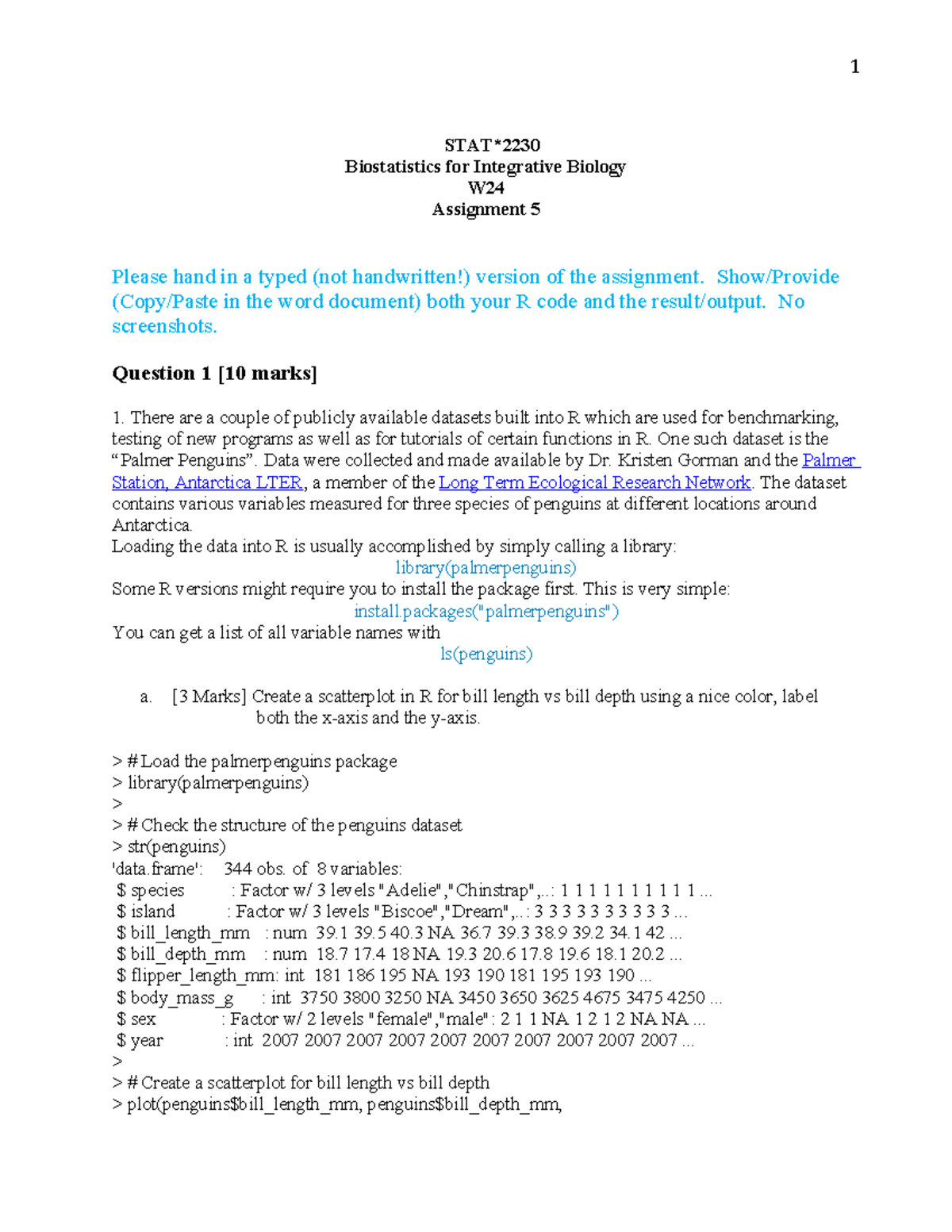 Assignment 5 NO Solutions 1 - STAT* Biostatistics for Integrative Biology W Assignment 5 Please ...