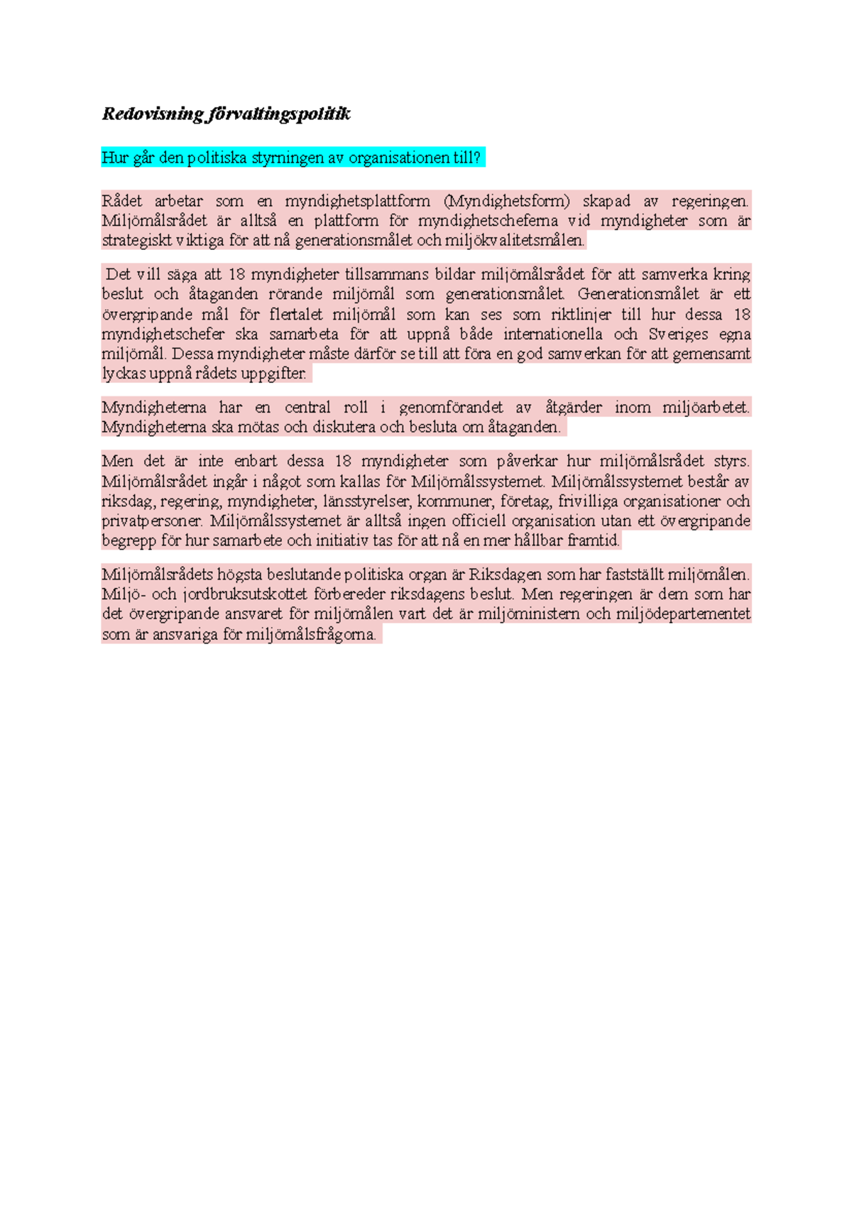 Redovisning förvaltingspolitik - Redovisning förvaltingspolitik Hur går ...