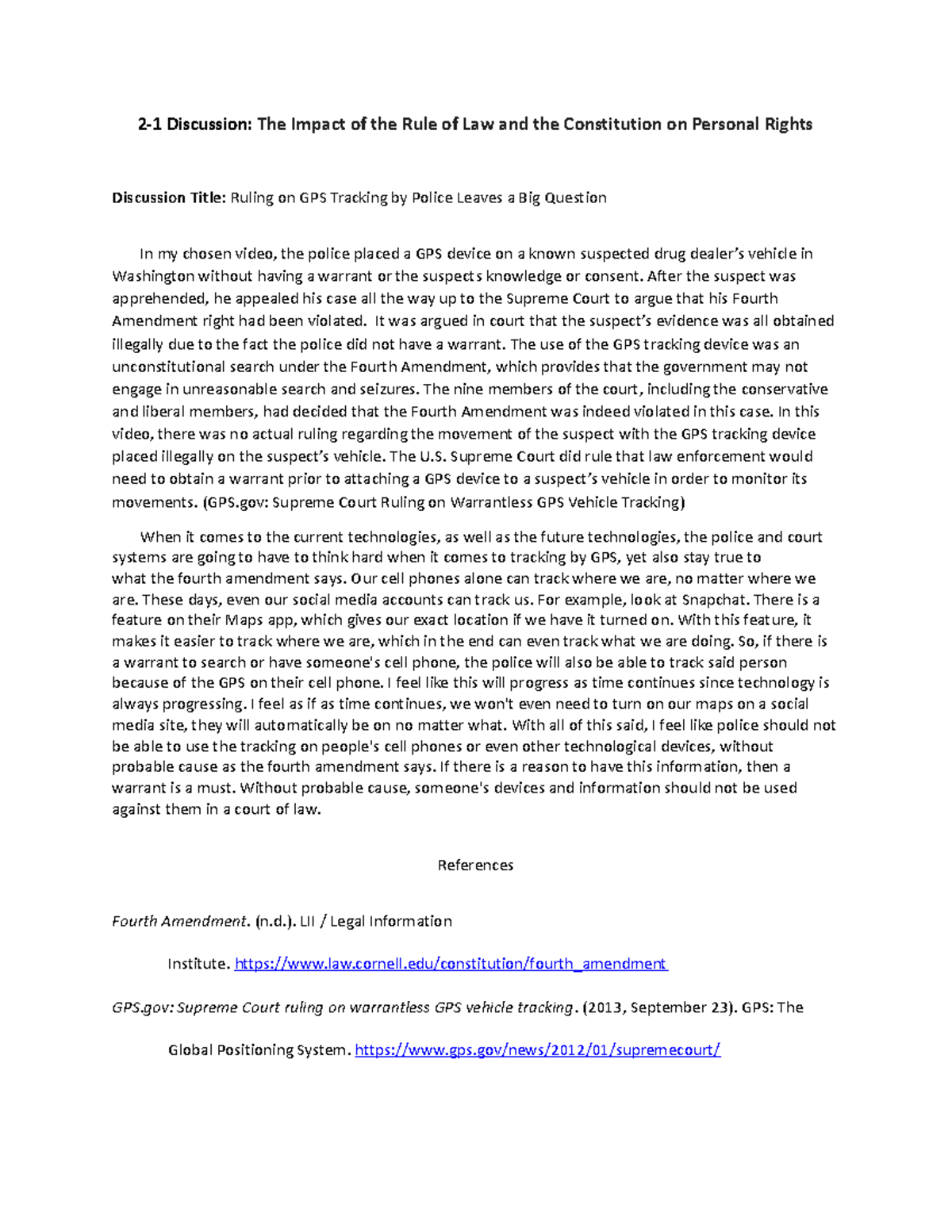 2-1 Discussion Post - Assignment - 2-1 Discussion: The Impact of the ...