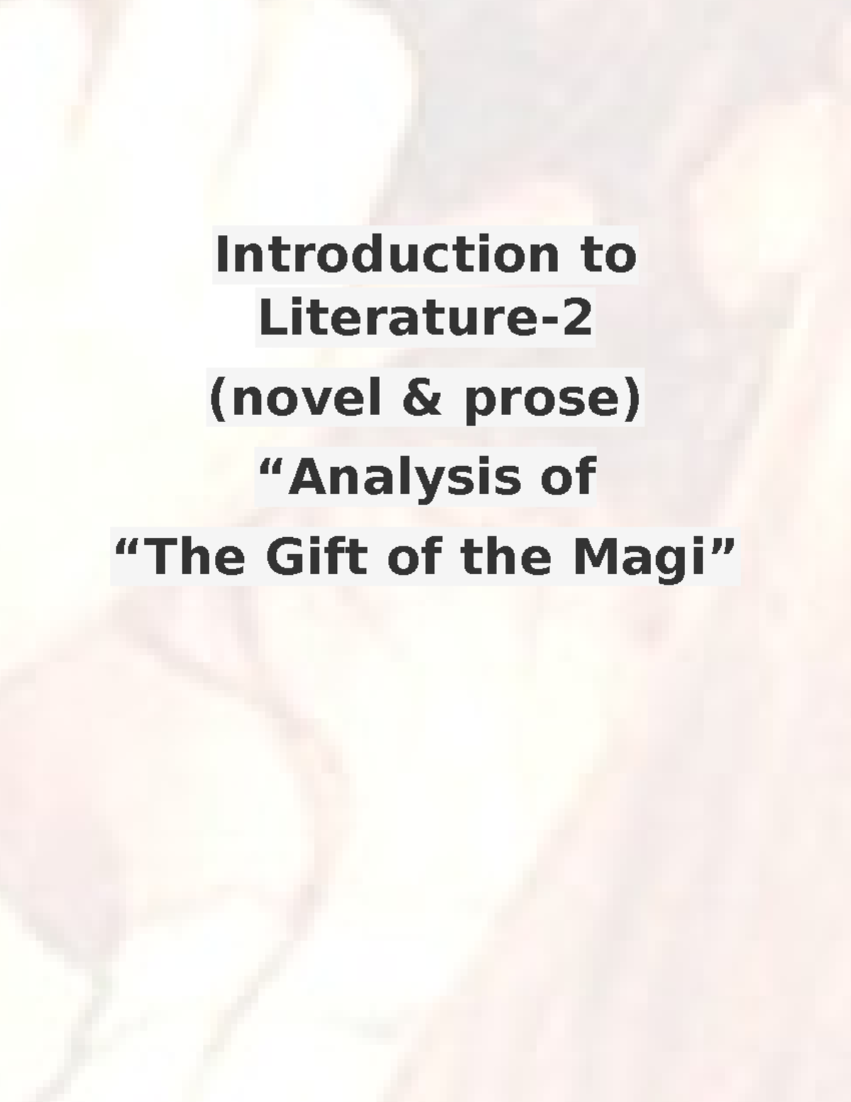 The Gift of the Magi - Analysis of The Gift of the Magi. - Introduction ...